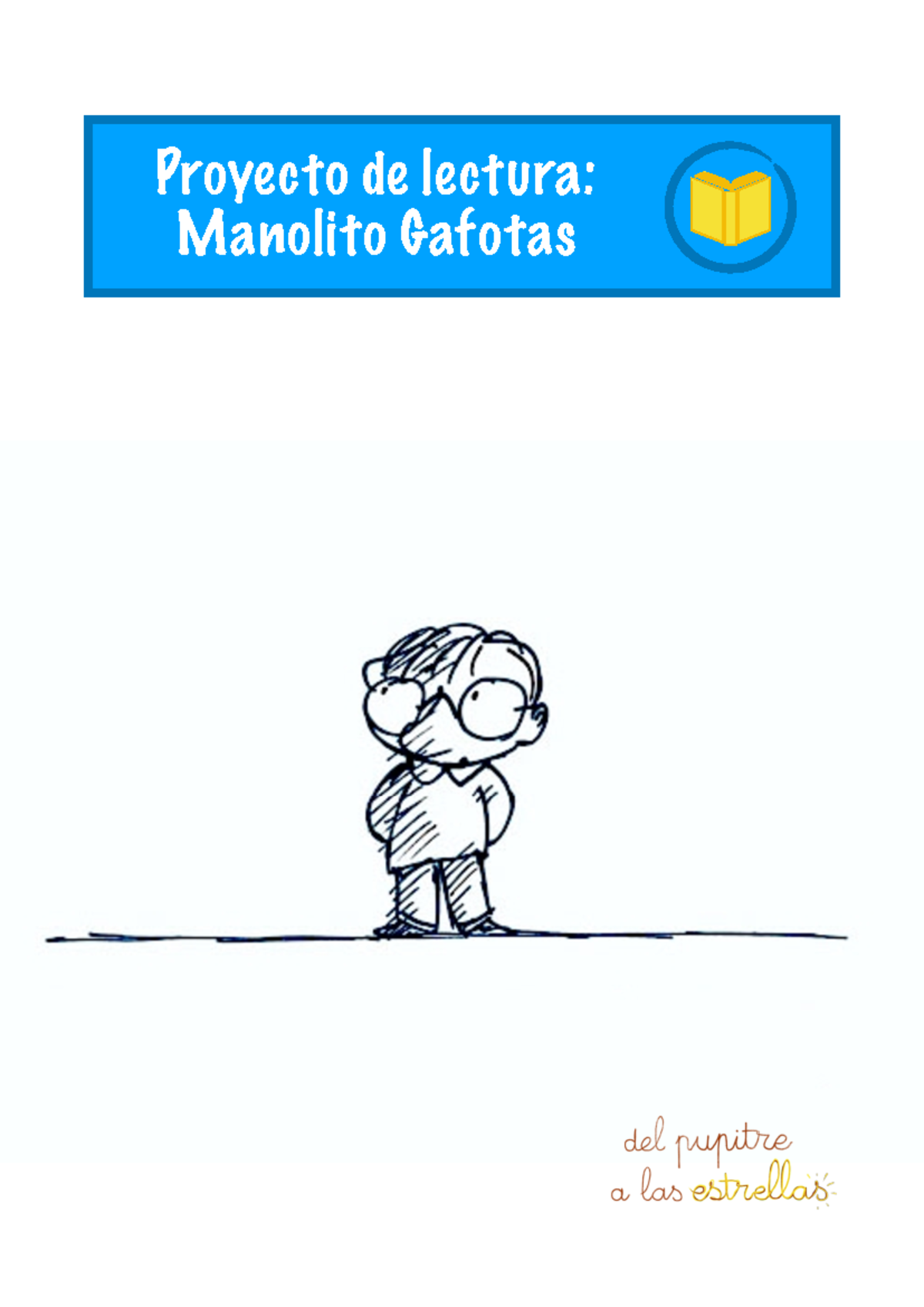 Proyecto de Lectura: Manolito Gafotas - Análisis y Vocabulario - Studocu