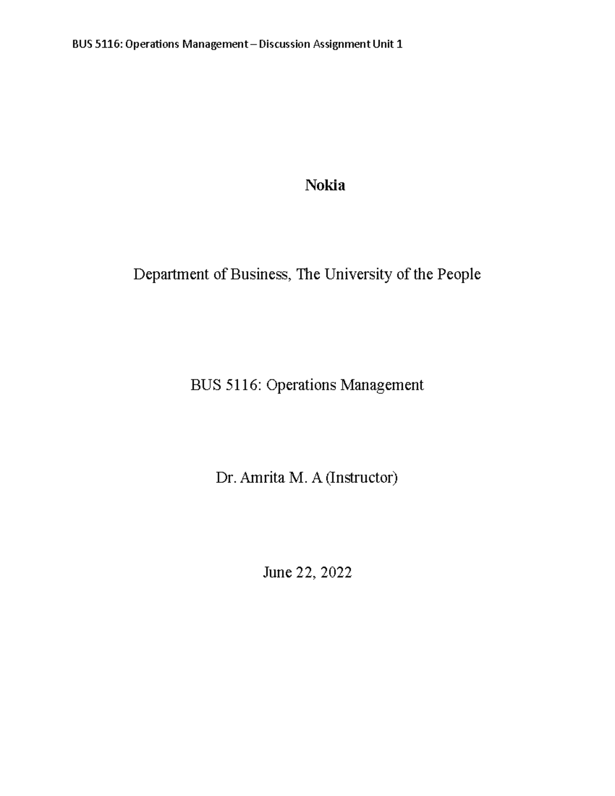 BUS 5116- Operations Management – Discussion Assignment Unit 1 - Nokia ...