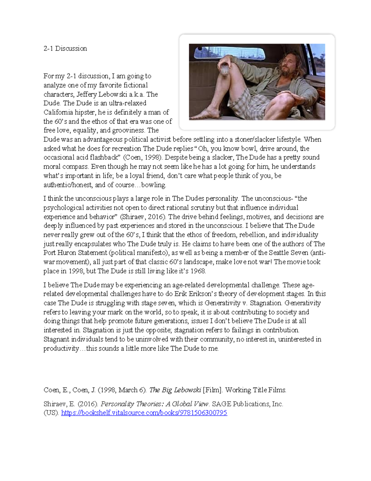 PSY-328-H2627 2-1 Discussion: Analyzing The Dude's Character ...