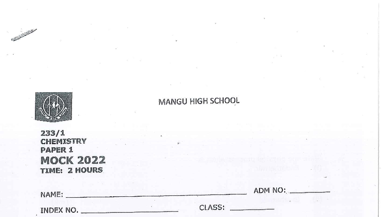 MANGU HIGH SCHOOL CHEMISTRY PAPER 1 MOCK 2022 - 2 HOURS - Studocu