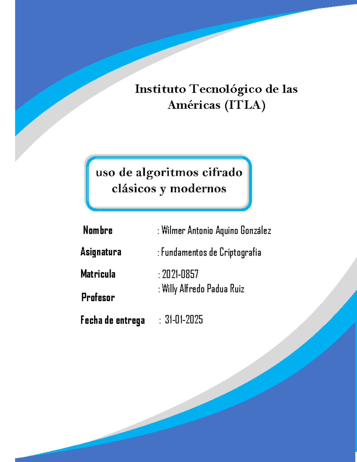 Uso de Algoritmos de Cifrado Clásicos y Modernos - Fundamentos de ...