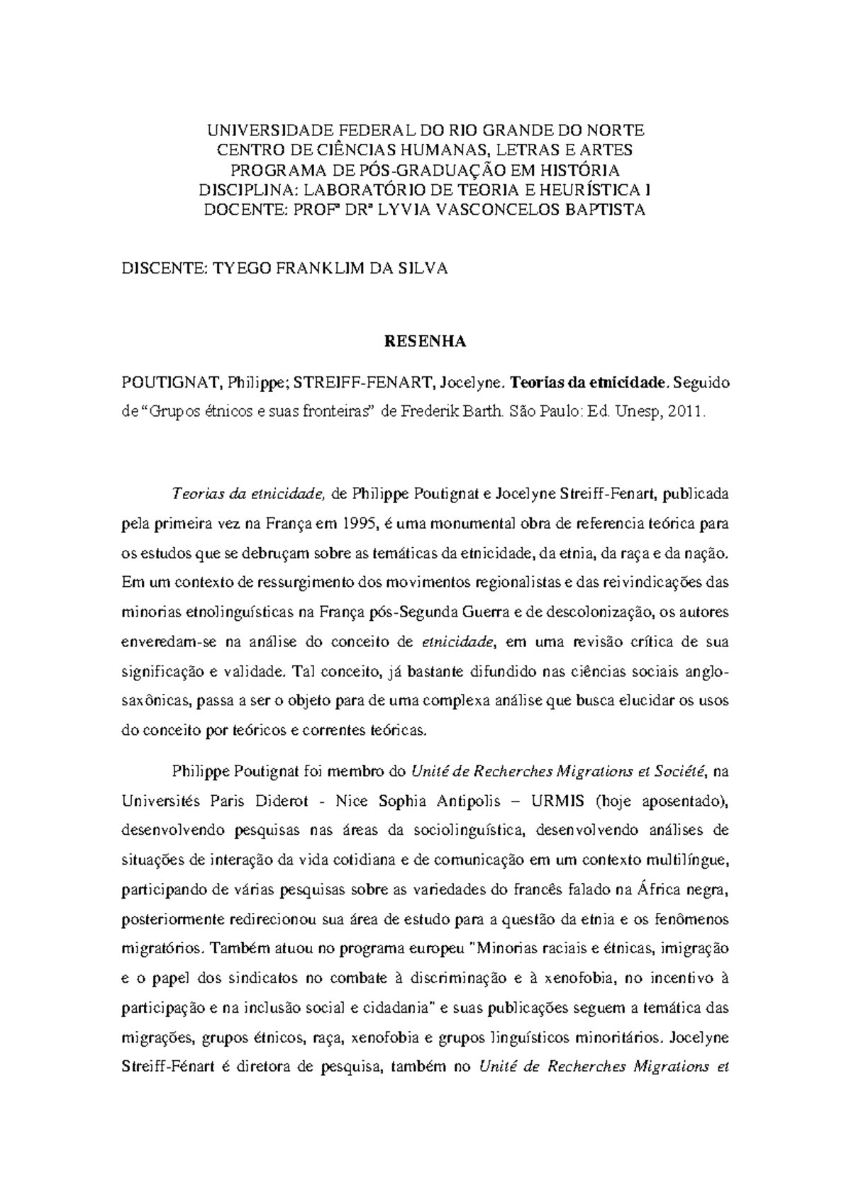 Resenha 1: Teorias da Etnicidade - Poutignat e Barth (História) - Studocu