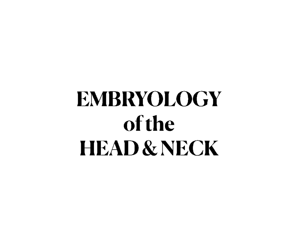 Embryology of Head Neck - EMBRYOLOGY of the HEAD & NECK Migration ...