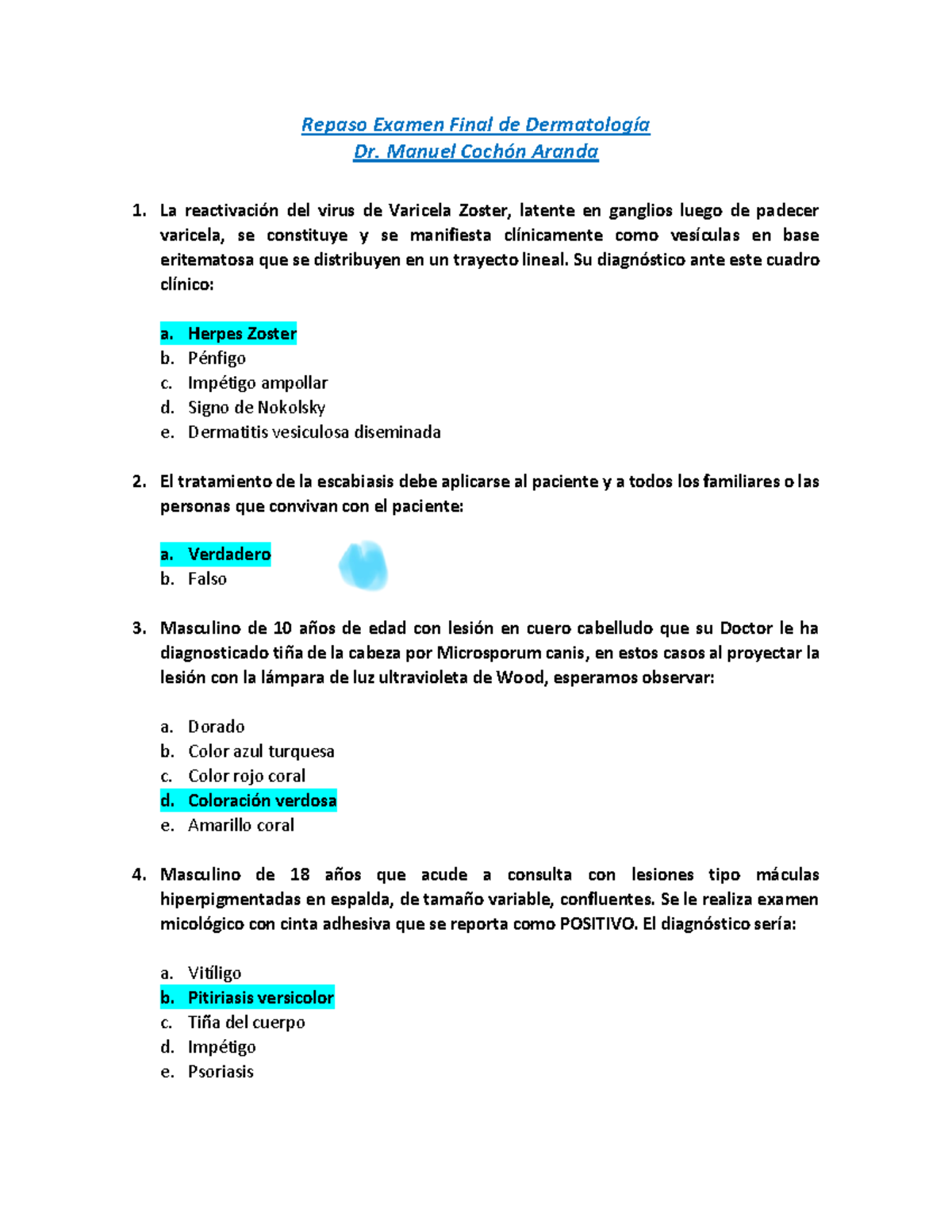 Repaso Final Dermatología - Dr. Manuel Cochón Aranda - Studocu