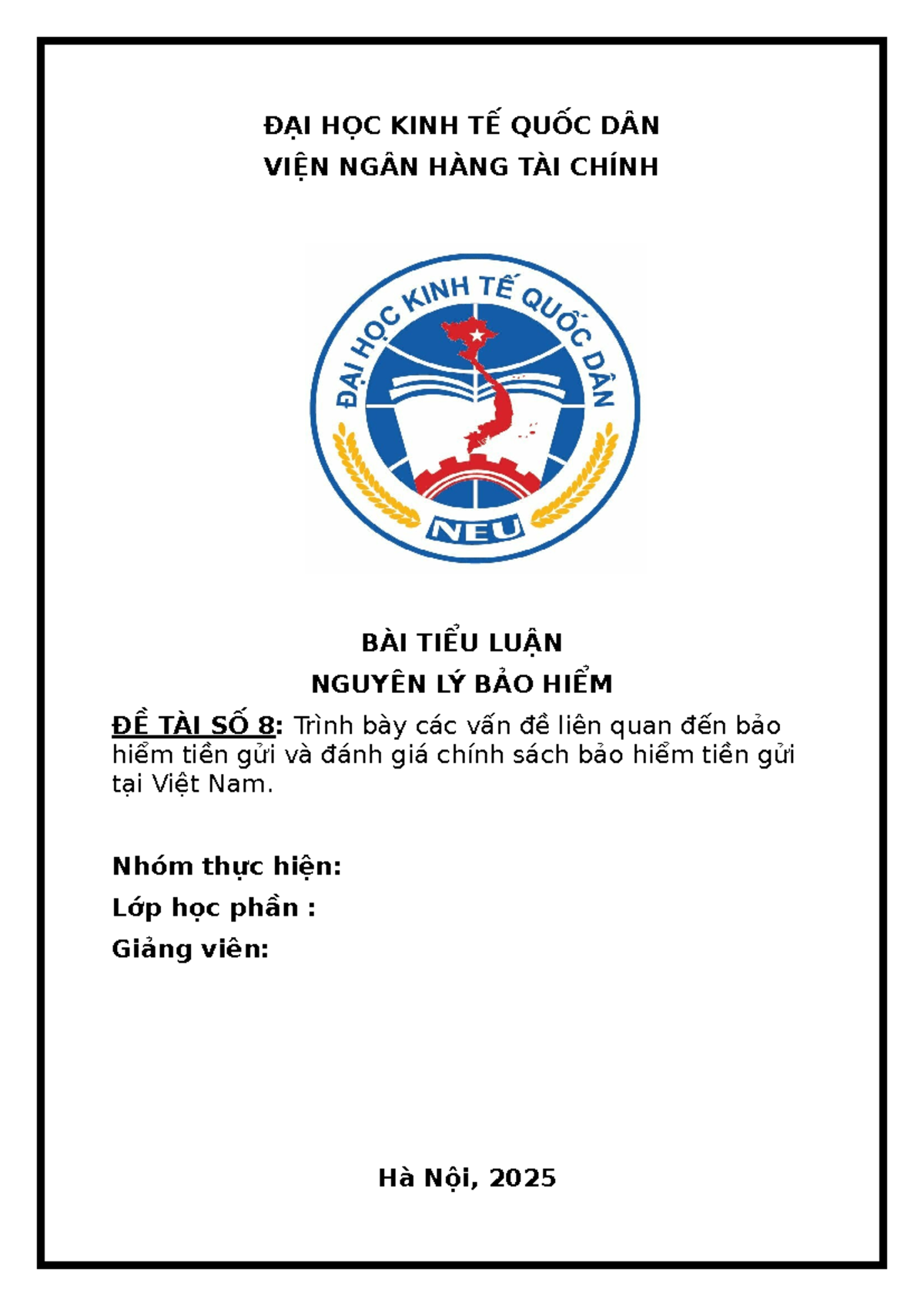 Bài Tiểu Luận Nguyên Lý Bảo Hiểm: Đánh Giá Chính Sách BHTG Tại VN - Studocu