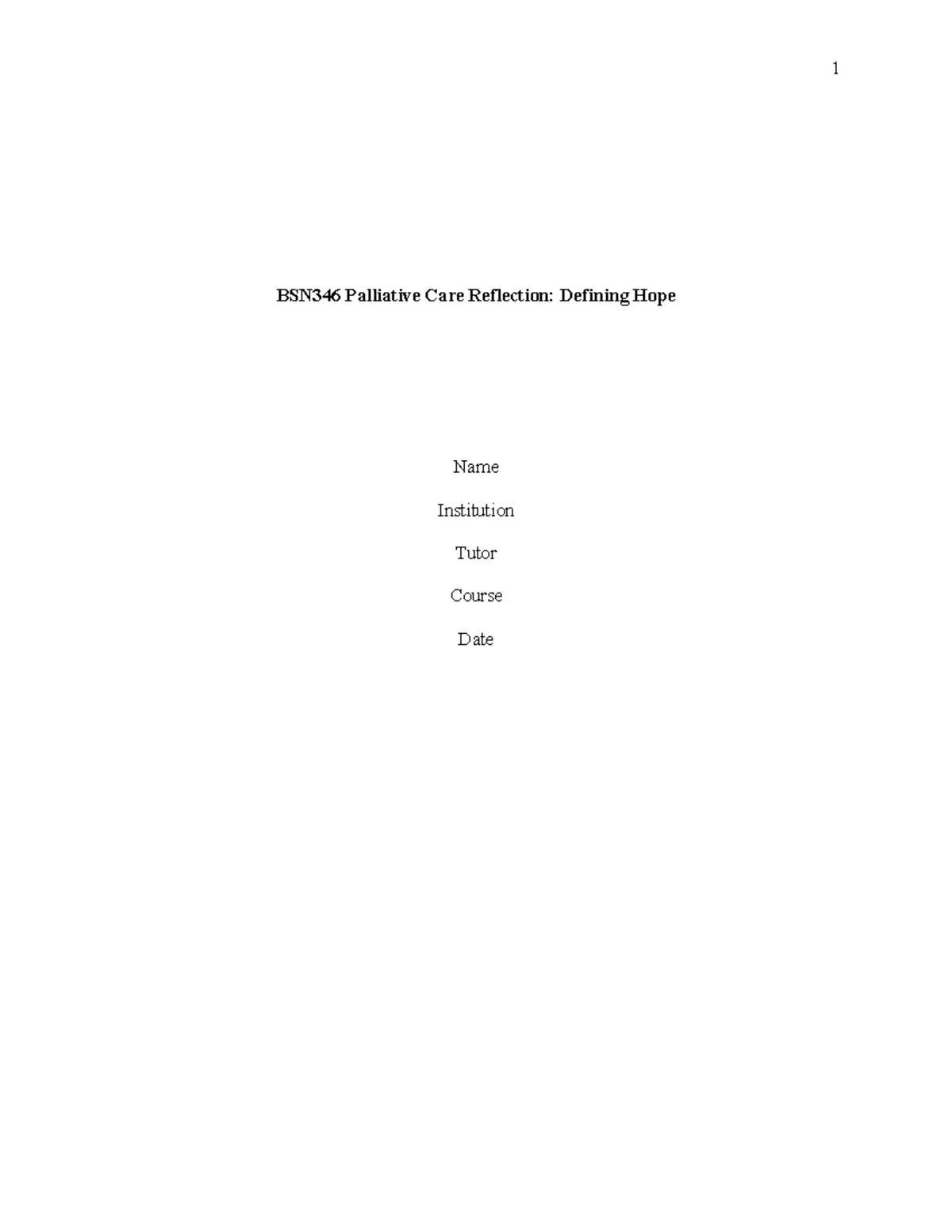 BSN346 Palliative Care Reflection: Insights on Hope and Nursing - Studocu