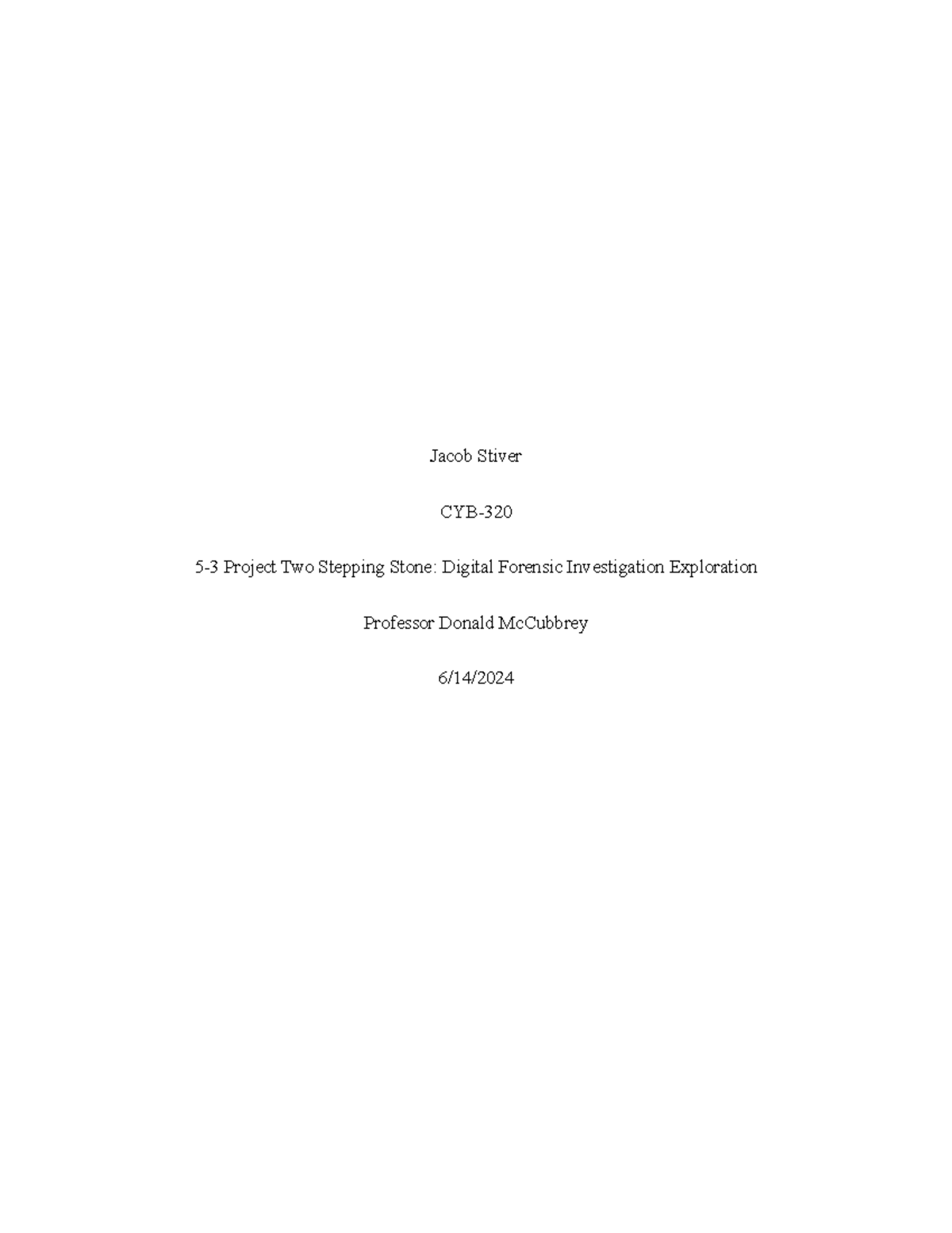 CYB-320 5-3 Project Two Stepping Stone - Jacob Stiver CYB- 5-3 Project ...