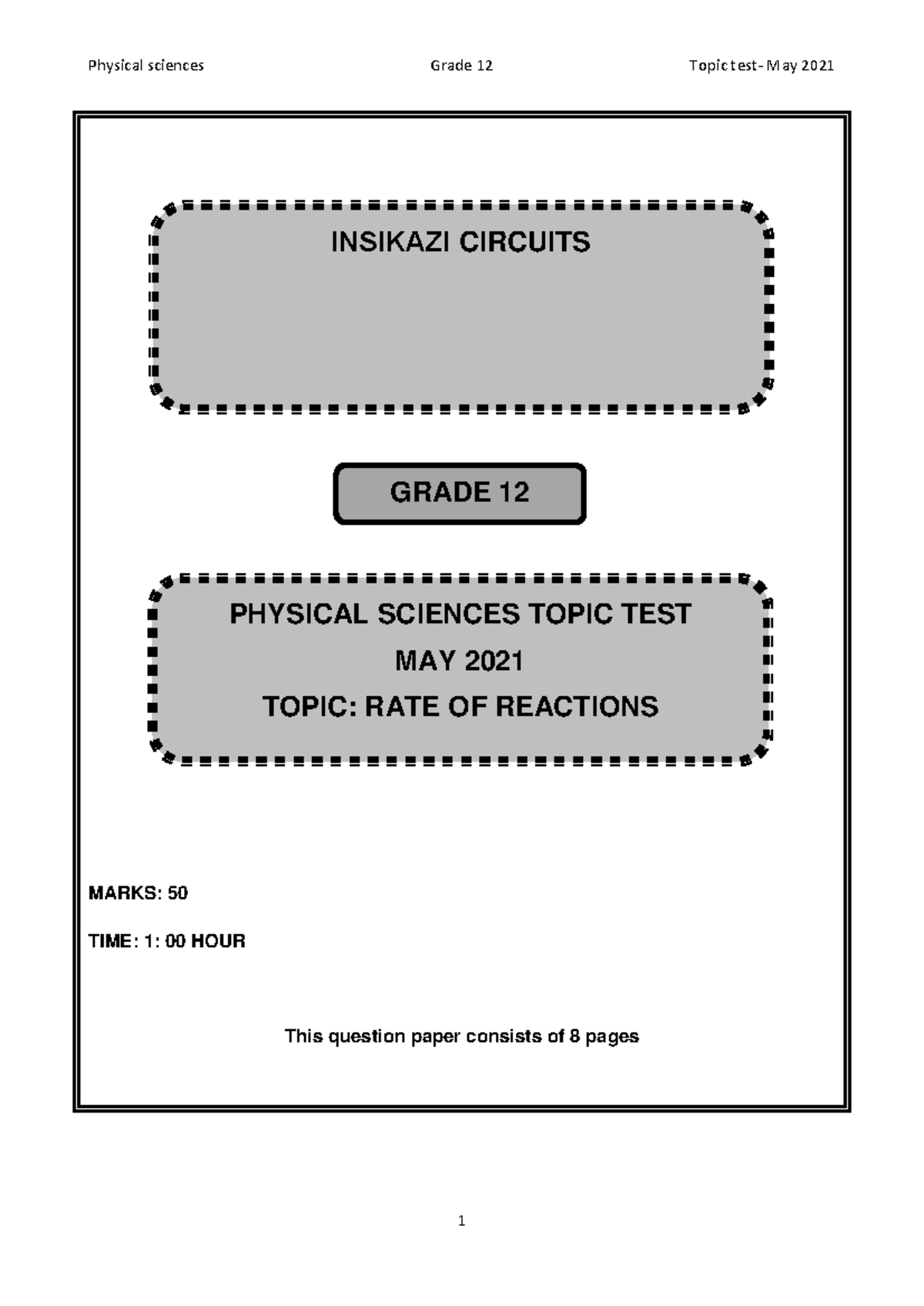 Grade 12 PHYSICAL SCIENCES Topic Test on Rate of Reactions - May 2021 ...