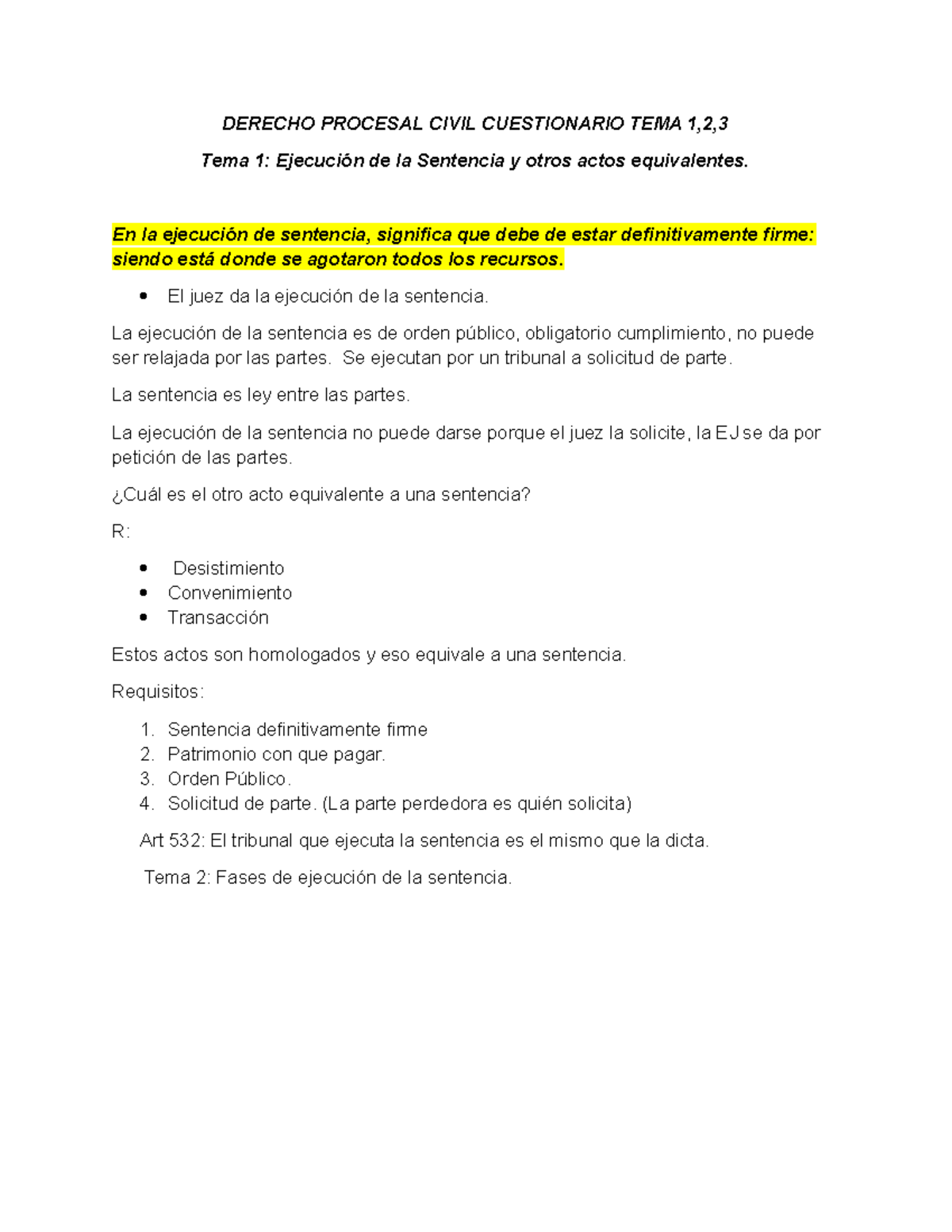 Cuestionario procesal civil 2, tema 1,2,3 - DERECHO PROCESAL CIVIL CUESTIONARIO TEMA 1,2, Tema 1 ...
