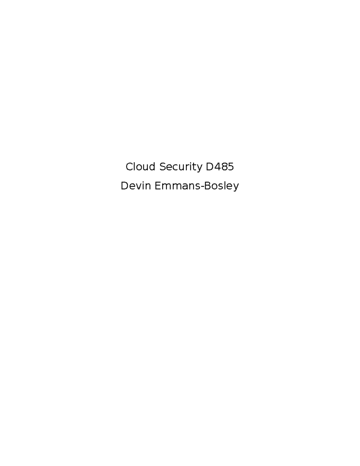 Cloud security strategies for SWBTL LLC D485 executive summary - Studocu