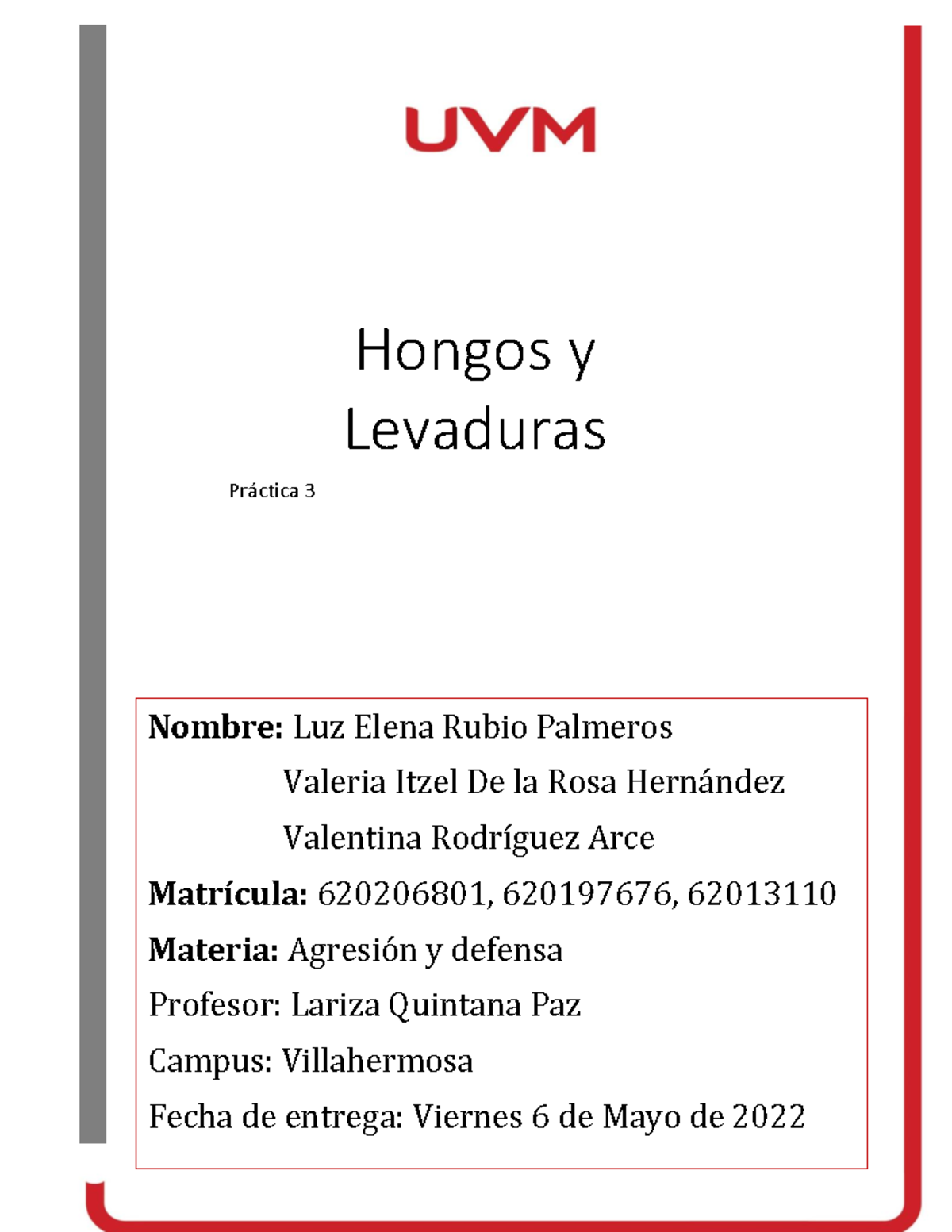 Práctica P2 - Practica - Nombre: Luz Elena Rubio Palmeros Valeria Itzel De la Rosa Hernández ...