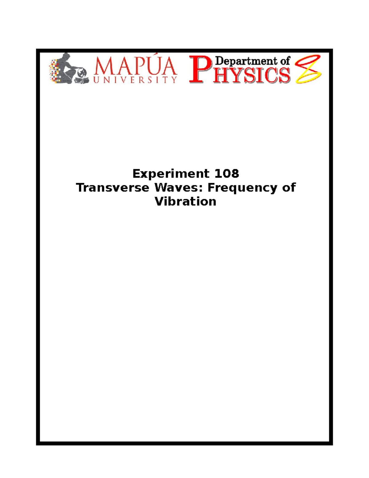 E108 Experiment on Transverse Waves: Frequency & Tension Relationships ...