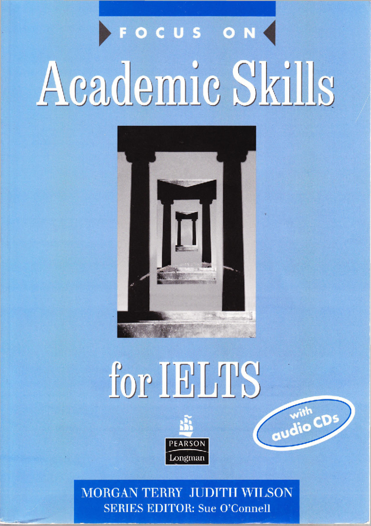 Focus on Academic Skills for IELTS: Comprehensive Study Guide - Studocu