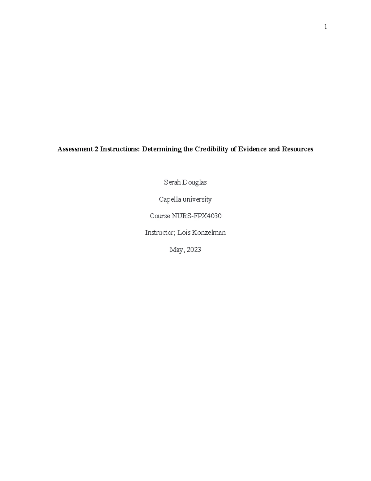 Assessment 2 Instructions Determining the Credibility of Evidence and ...
