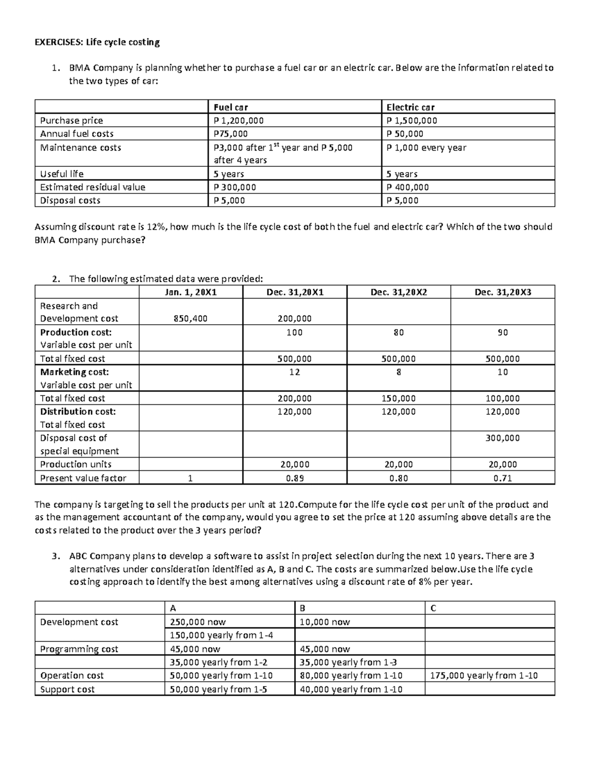 LIFE Cycle Costing Exercises - EXERCISES: Life cycle costing 1. BMA ...