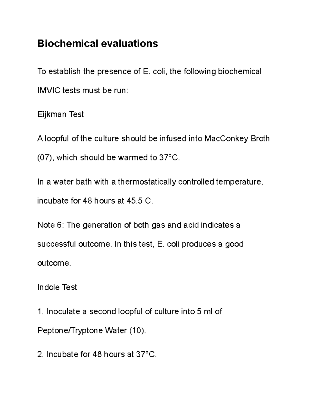 Biochemical evaluations - coli, the following biochemical IMVIC tests ...