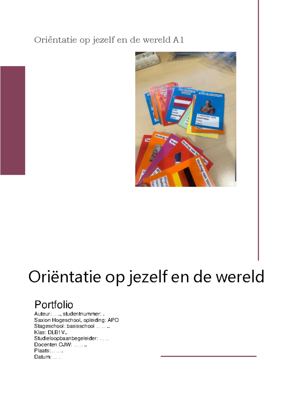 Oriëntatie op Jezelf en de Wereld A1 - Portfolio Saxion APO 2023-2024 ...