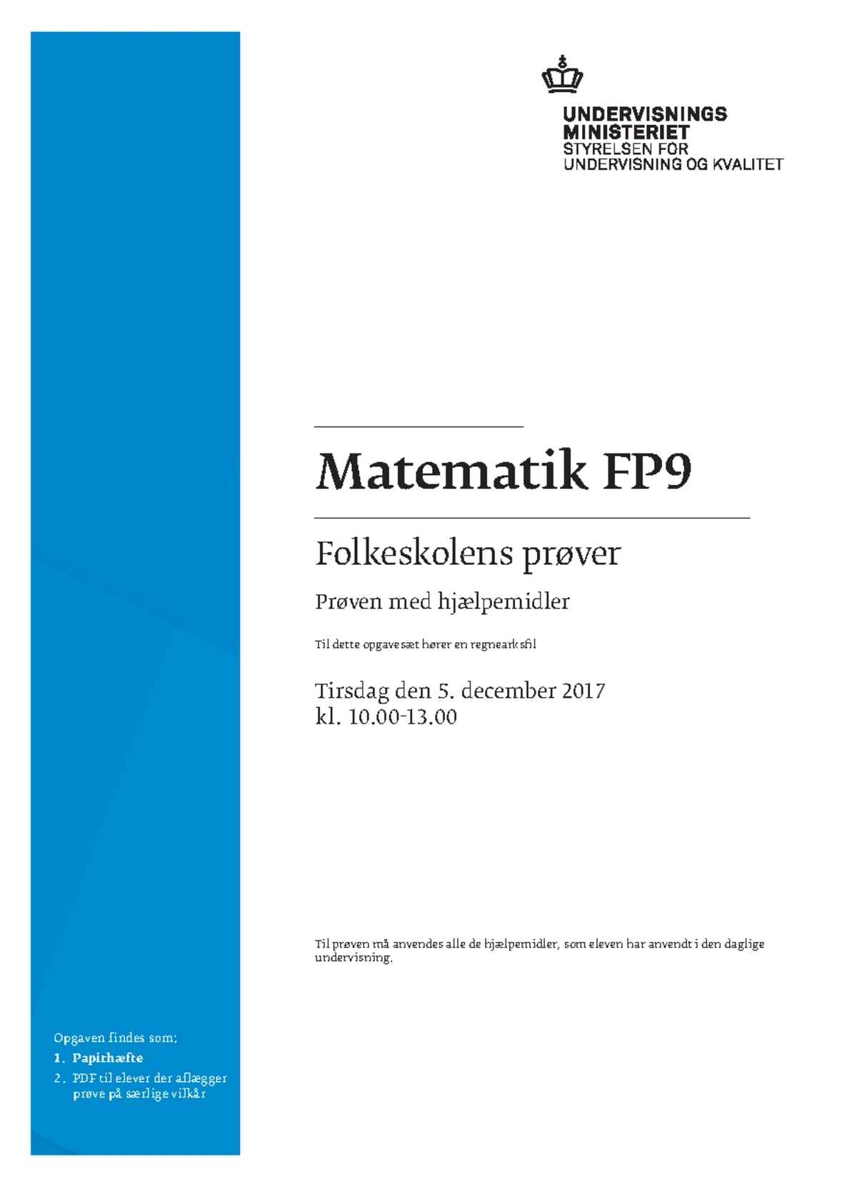 FP9 Matematik med hjælpemidler maj 2022 - Matematik FP Folkeskolens prøver Prøven med ...