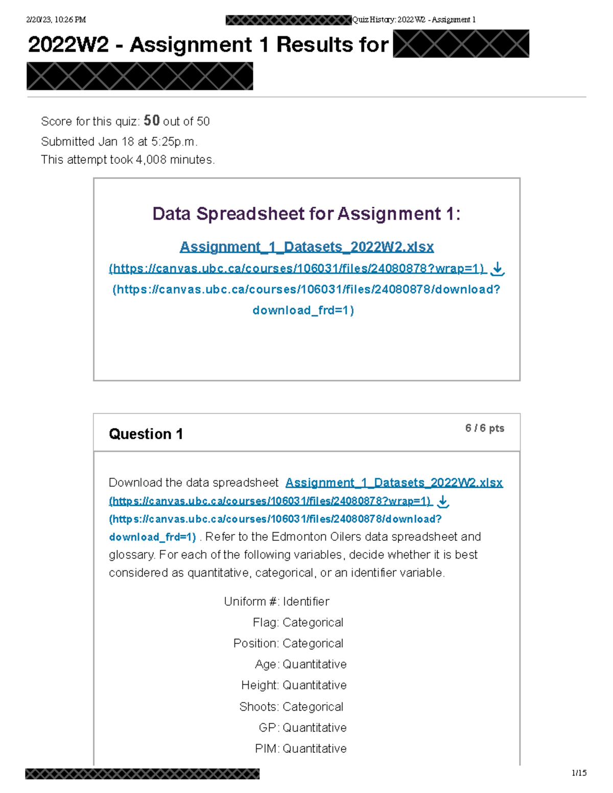 COMM 191 Assignment 1 2023 - 2022W2 - Assignment 1 Results for Score for this quiz: 50 out of 50 ...
