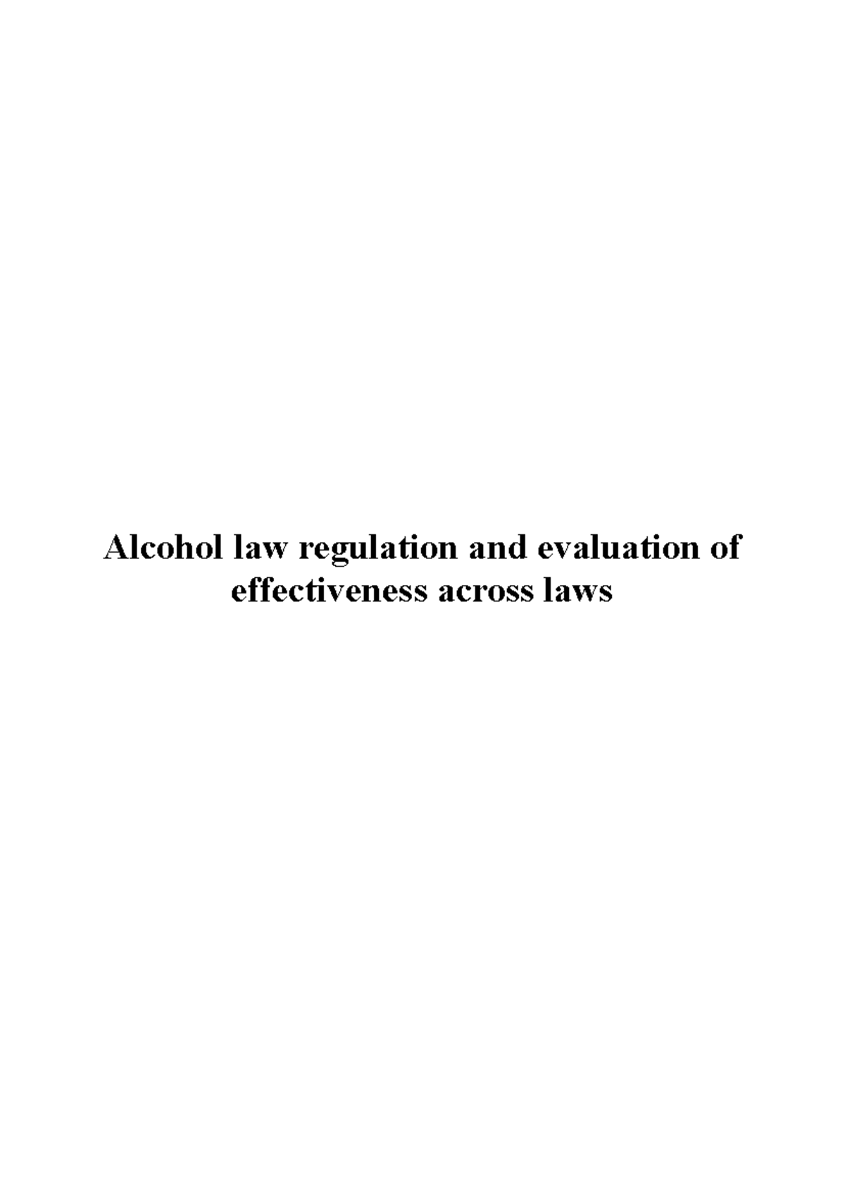 Alcohol Regulation in Australia: Evaluating Effectiveness of Laws - Studocu