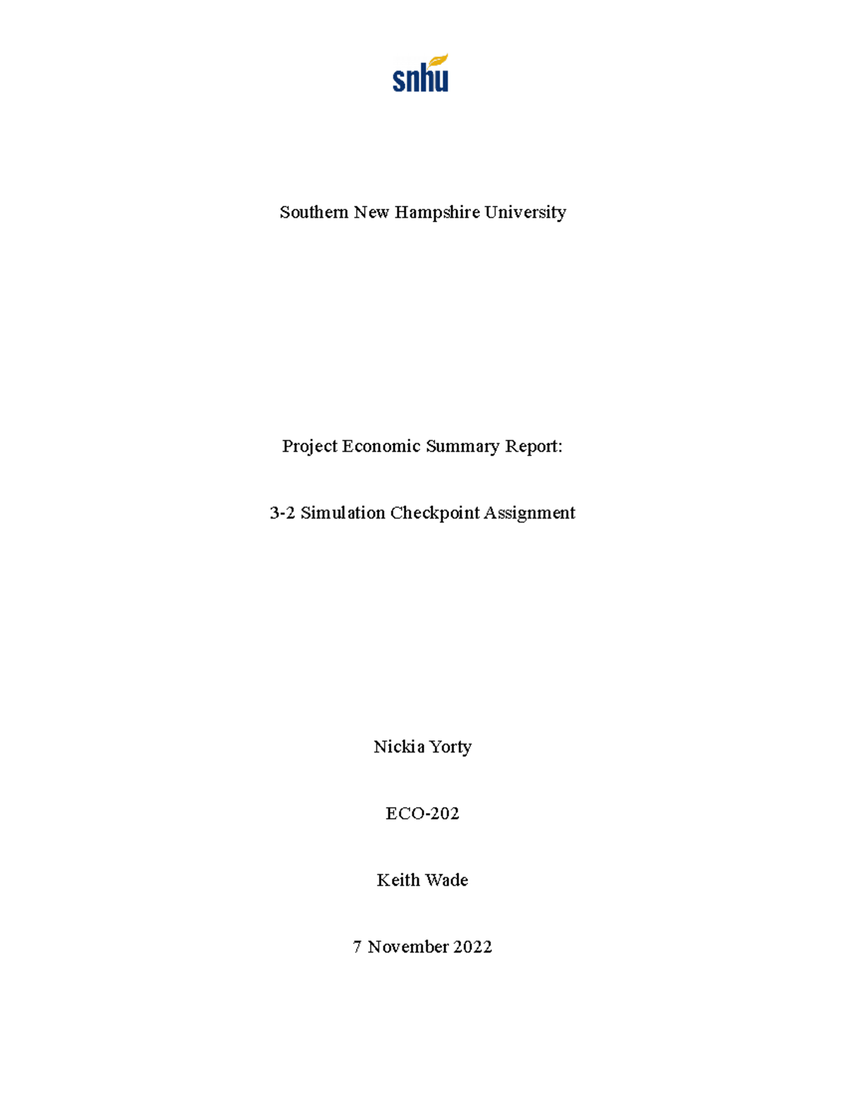 3-2 Simulation Checkpoint Assignment - Southern New Hampshire University Project Economic ...