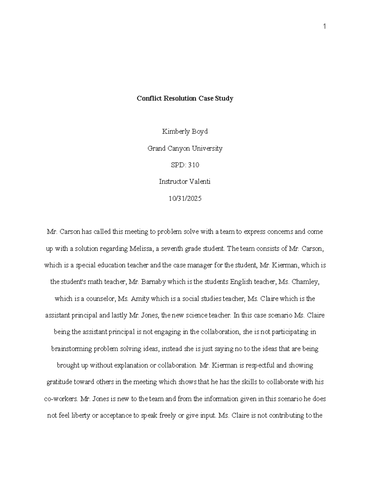 SPD 310 Conflict Resolution Case Study: Collaborative Strategies for Student - Studocu