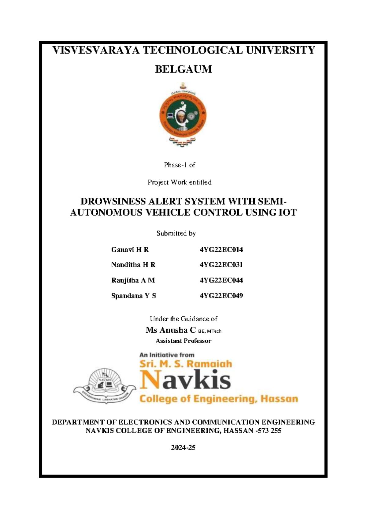 DROWSINESS ALERT SYSTEM WITH SEMIAUTONOMOUS VEHICLE CONTROL (4YG22EC ...