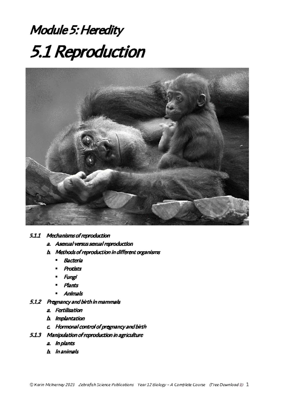Module 5 Chapter 1 - uedeh - Module 5: Heredity 5 Reproduction 5.1 Mechanisms of reproduction a ...