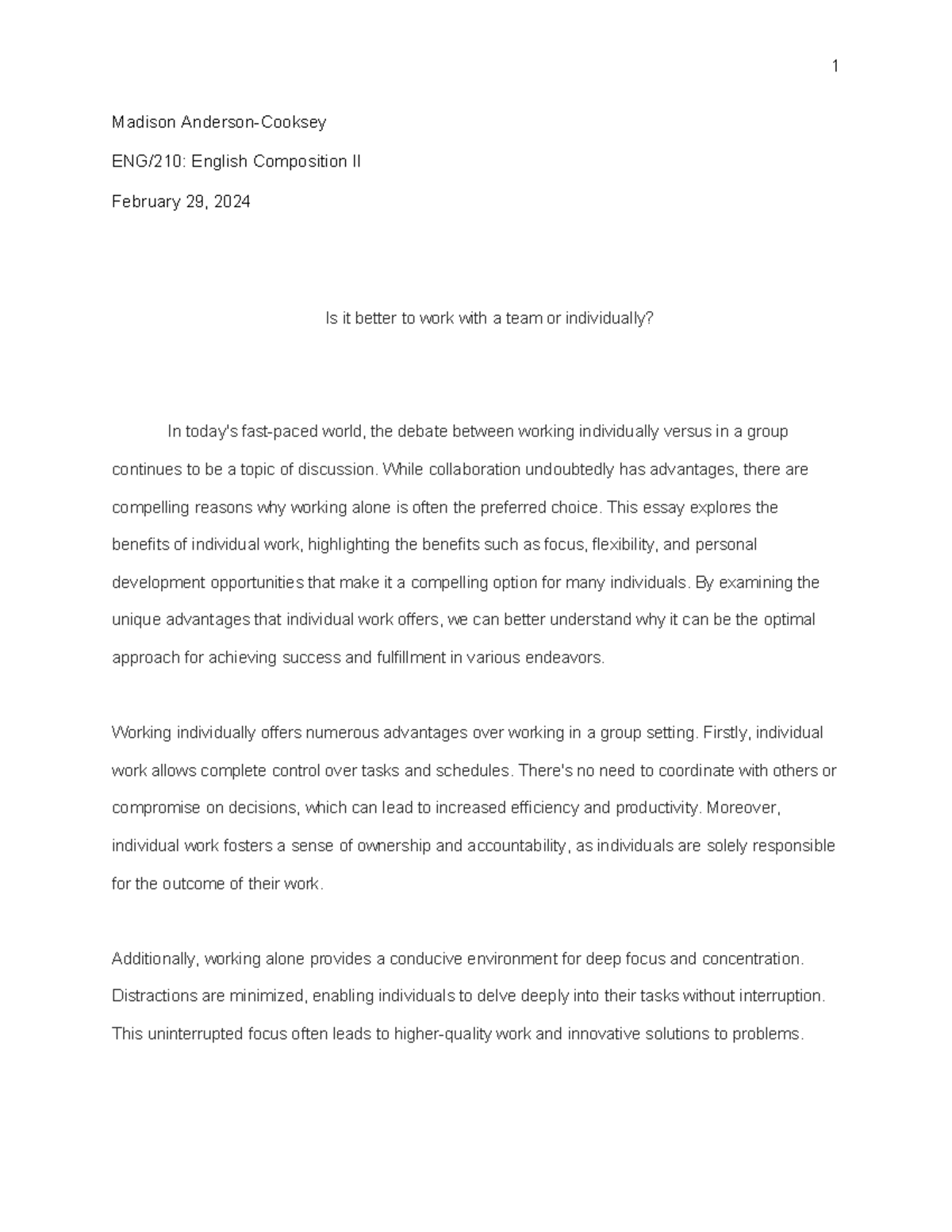 ENG 210, Argumentative Essay: Individual Work vs. Team Collaboration ...