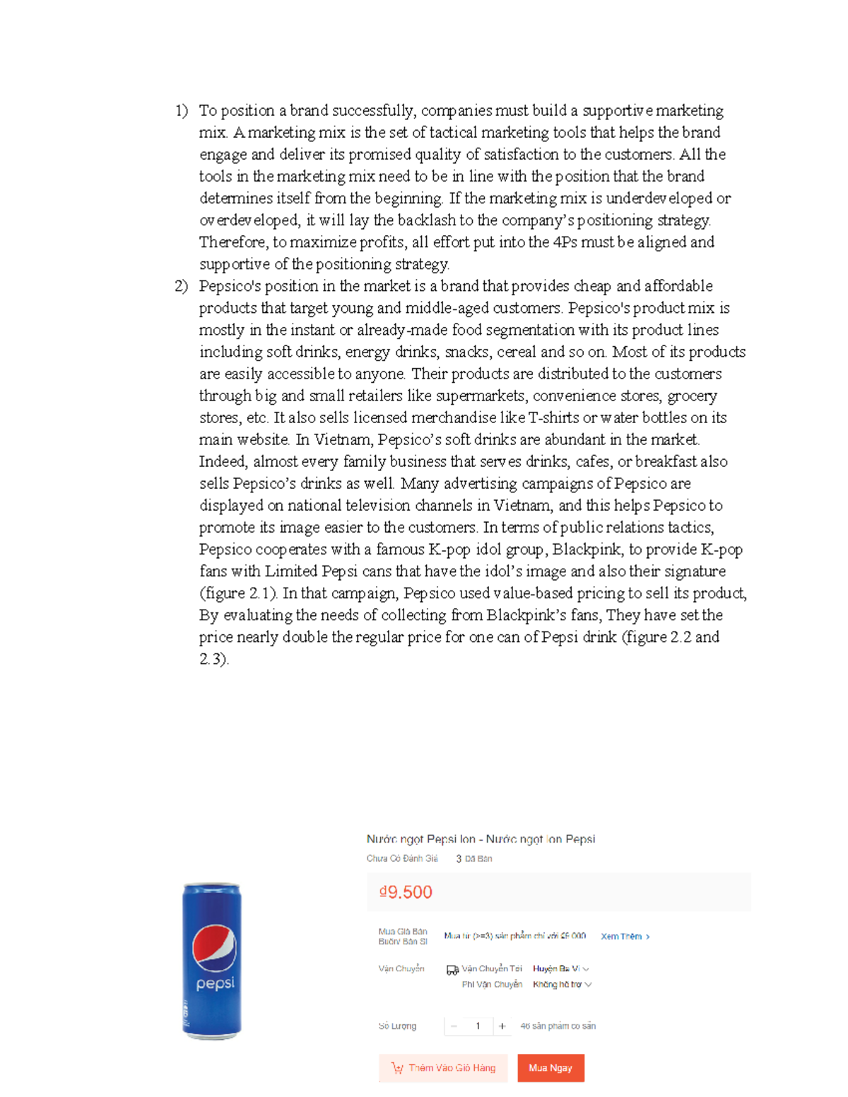 Pepsico differentiation - To position a brand successfully, companies ...