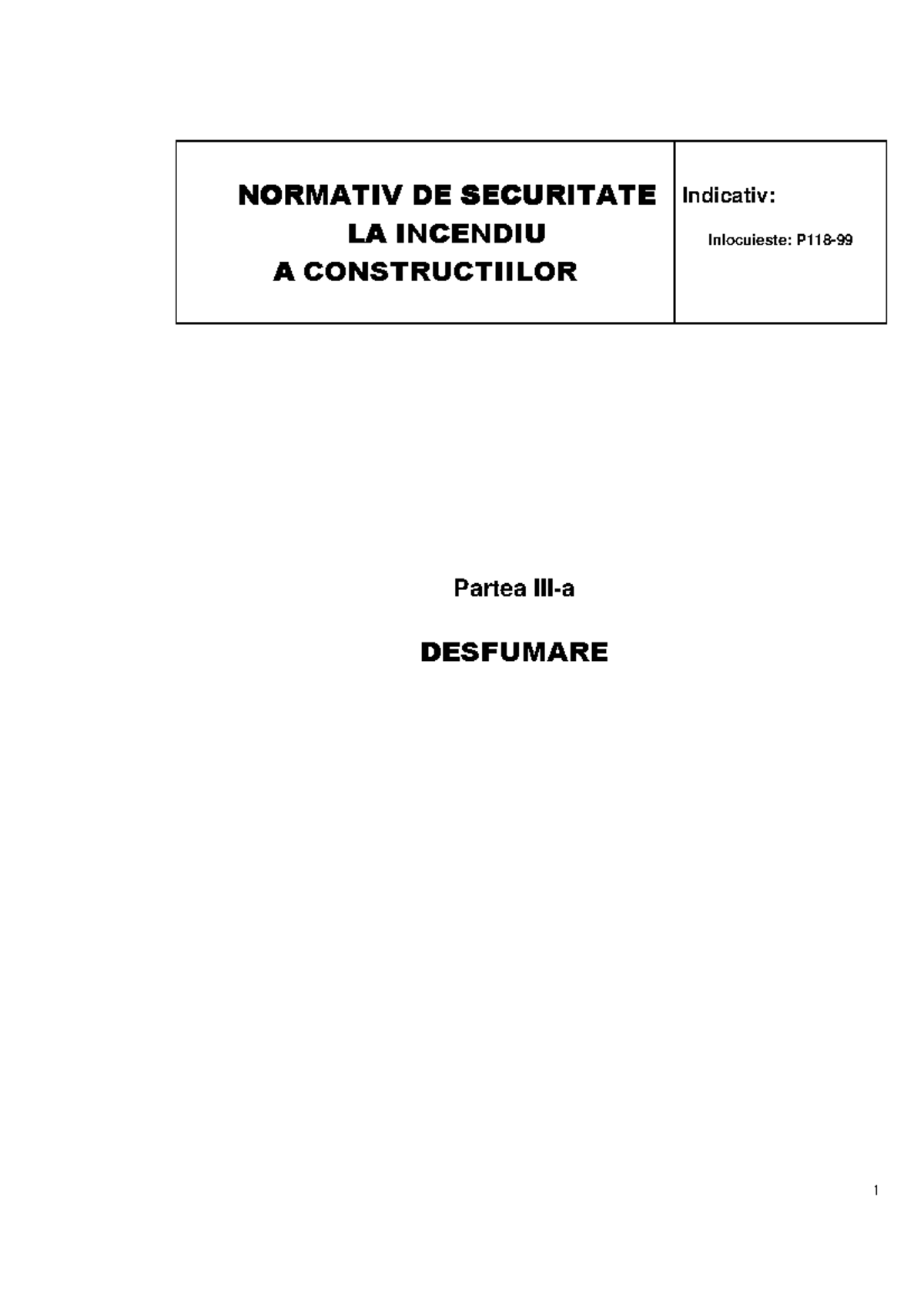 Normativ P118-99 Partea III: Desfumare în Construcții - Studocu