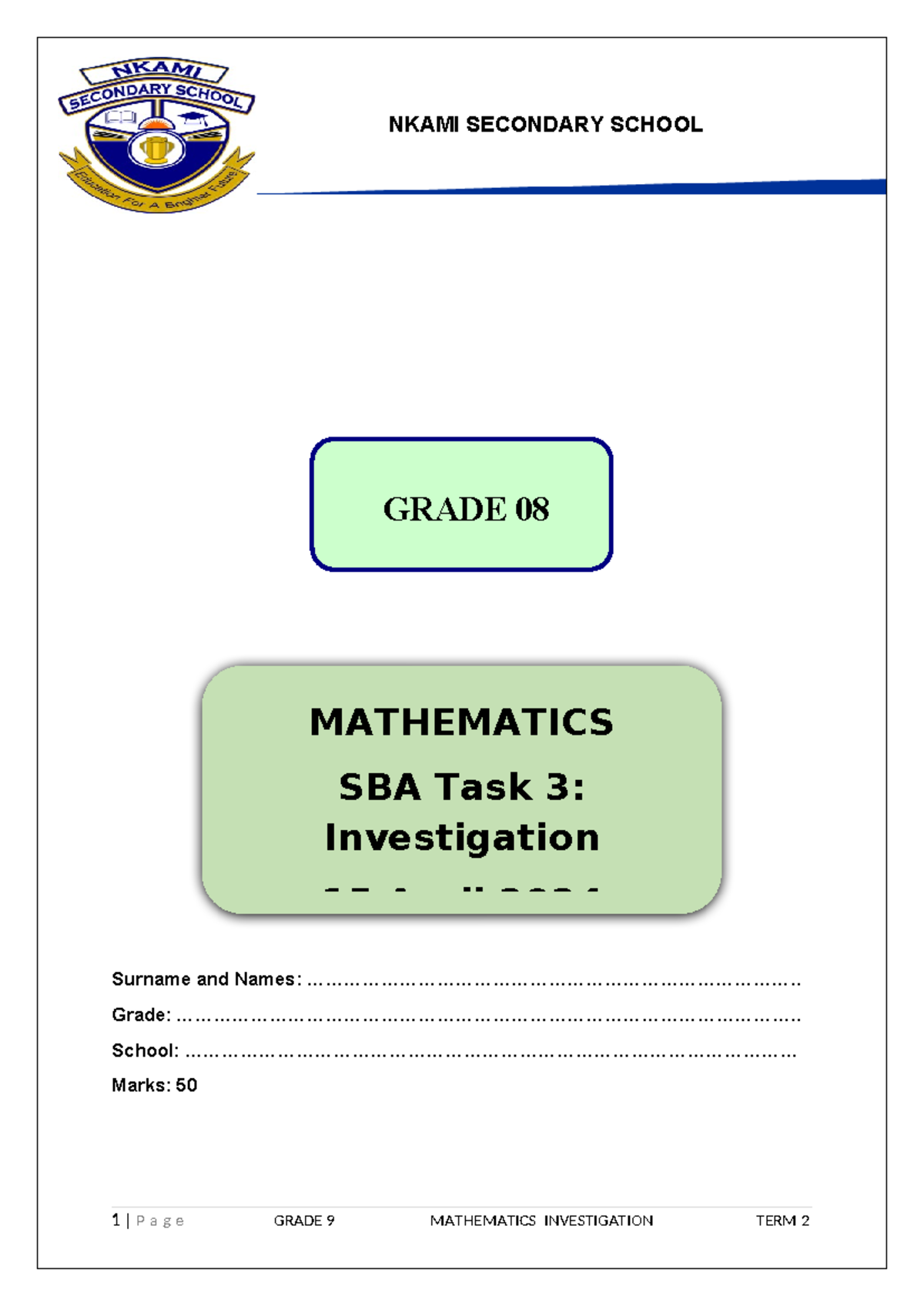 Grade 8 Mathematics Investigation (Term 2) - Complete Task Guide - Studocu