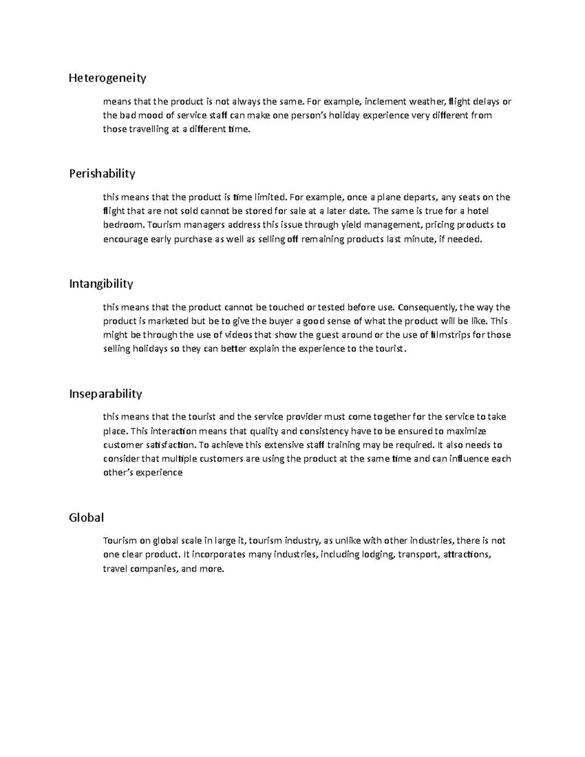 PART A - lesson 13 - Heterogeneity means that the product is not always ...