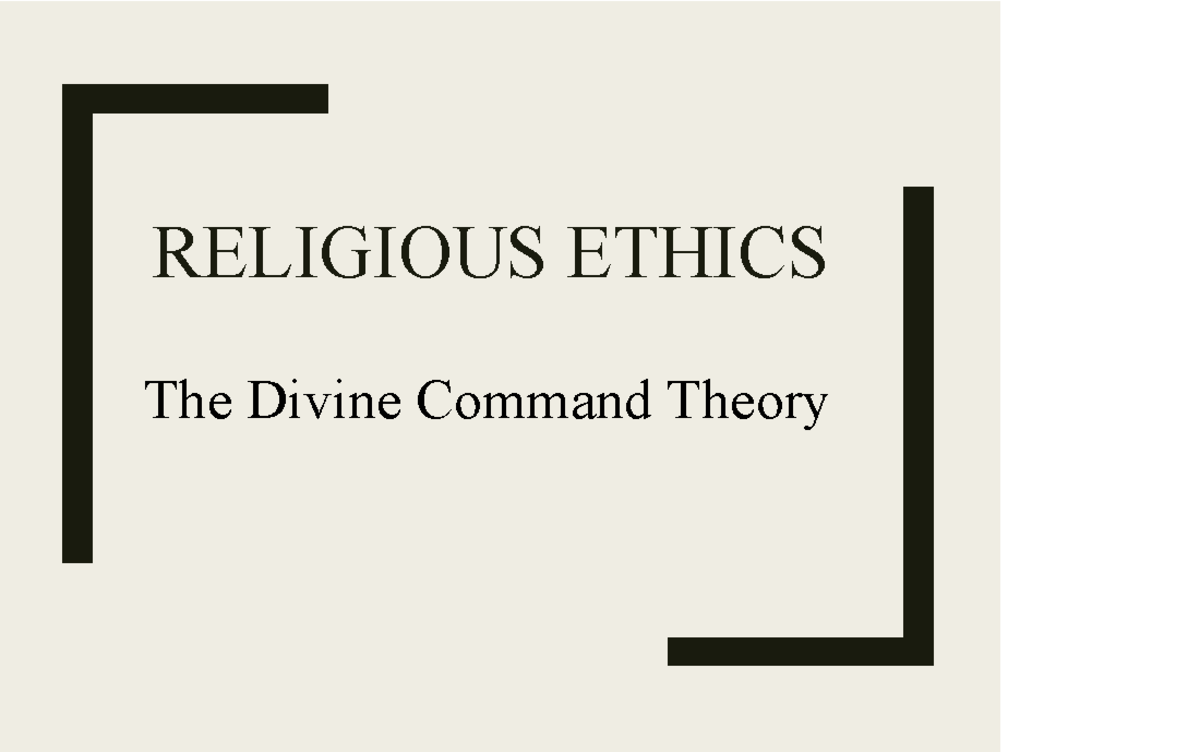 RELIGIOUS ETHICS: An Exploration of Divine Command Theory - RELIGIOUS ...