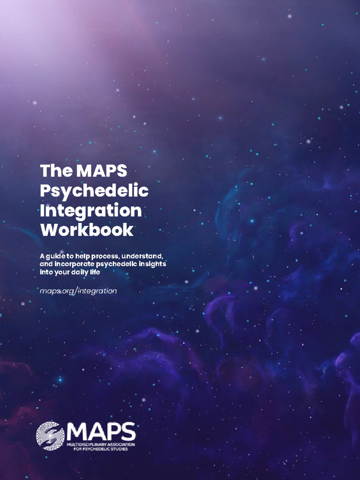 MAPS Psychedelic Integration Workbook: A Resource for Personal Growth ...