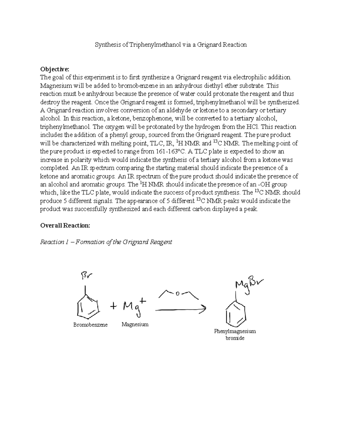 Experiment 7+8 Grignard Lab Report - Synthesis of Triphenylmethanol via a Grignard Reaction ...