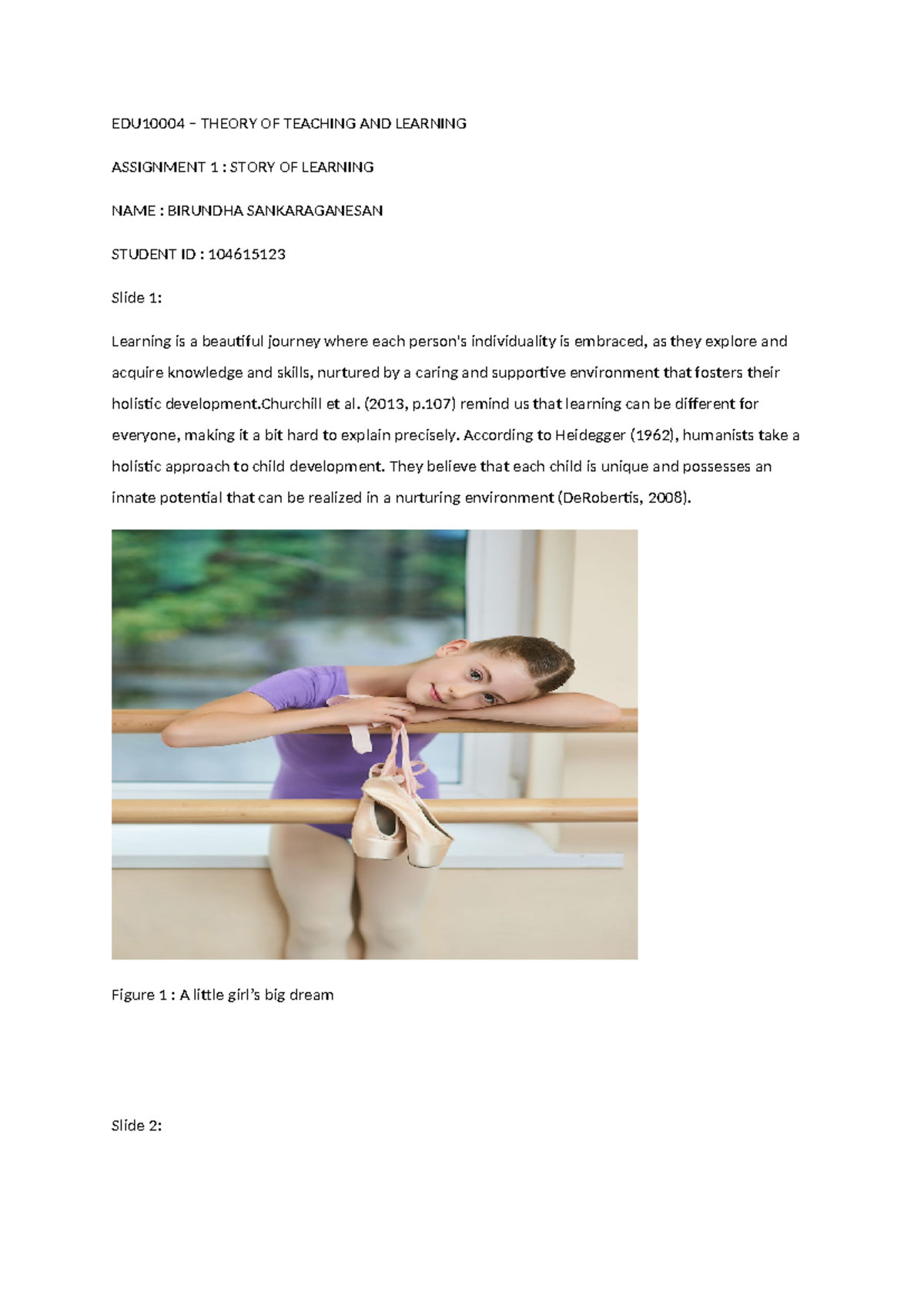 EDU10004 - Assignment 1: The Story of Learning Through Ballet - Studocu
