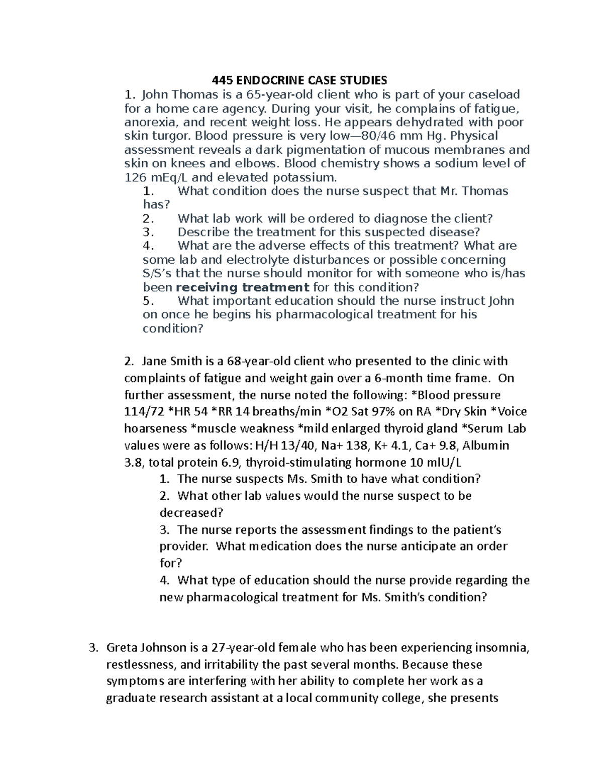 445 Endocrine CASE Studies - 445 ENDOCRINE CASE STUDIES John Thomas is ...