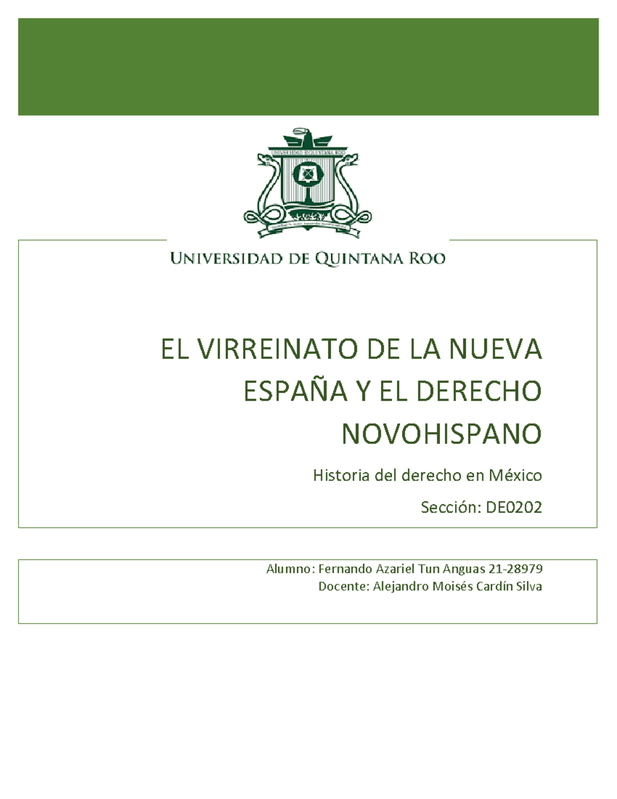 El derecho novohispano - EL VIRREINATO DE LA NUEVA ESPA—A Y EL DERECHO NOVOHISPANO Historia del ...