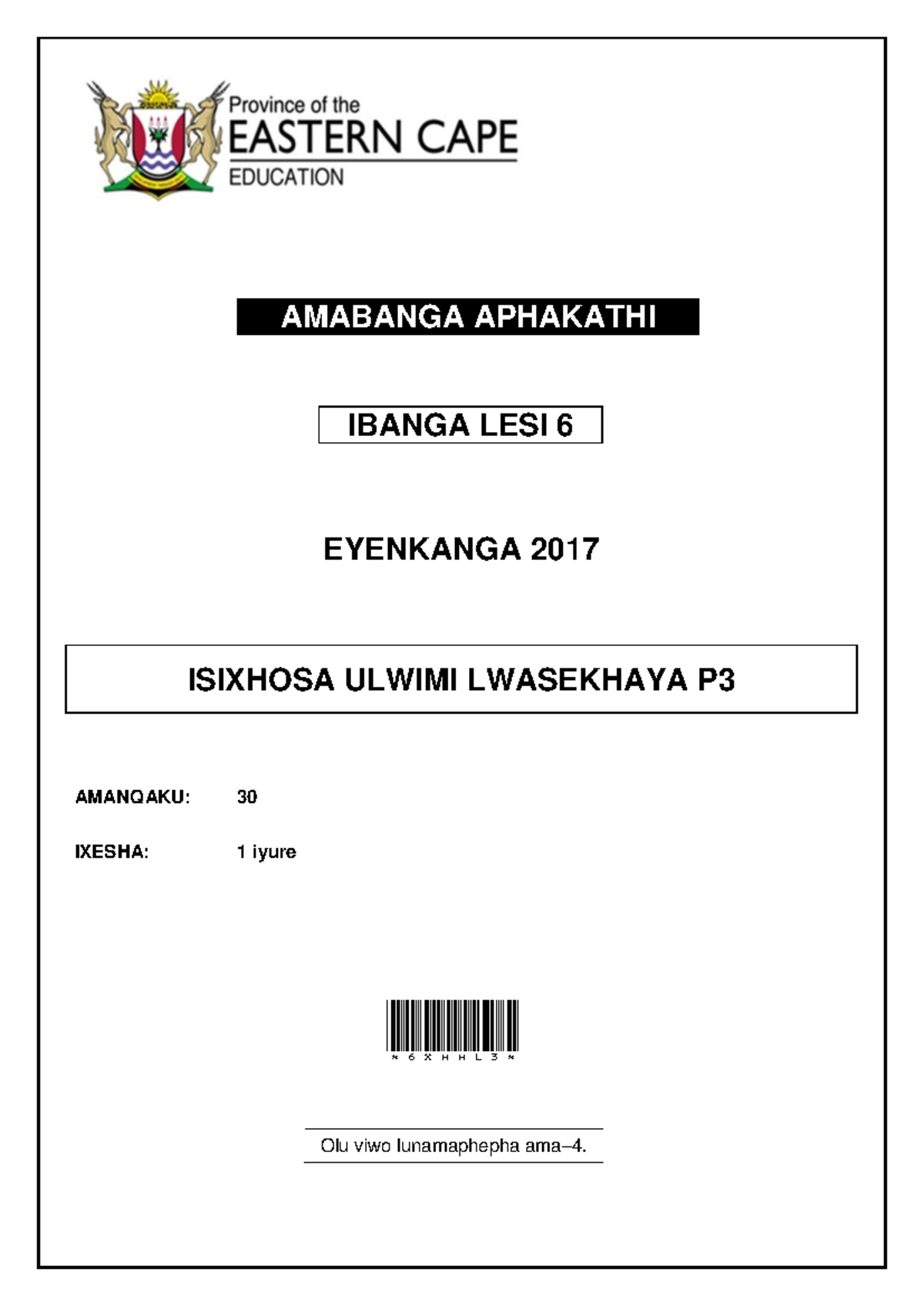 Xhosa HL P3 Gr6 Final Exam QP Nov 2017 - Studocu