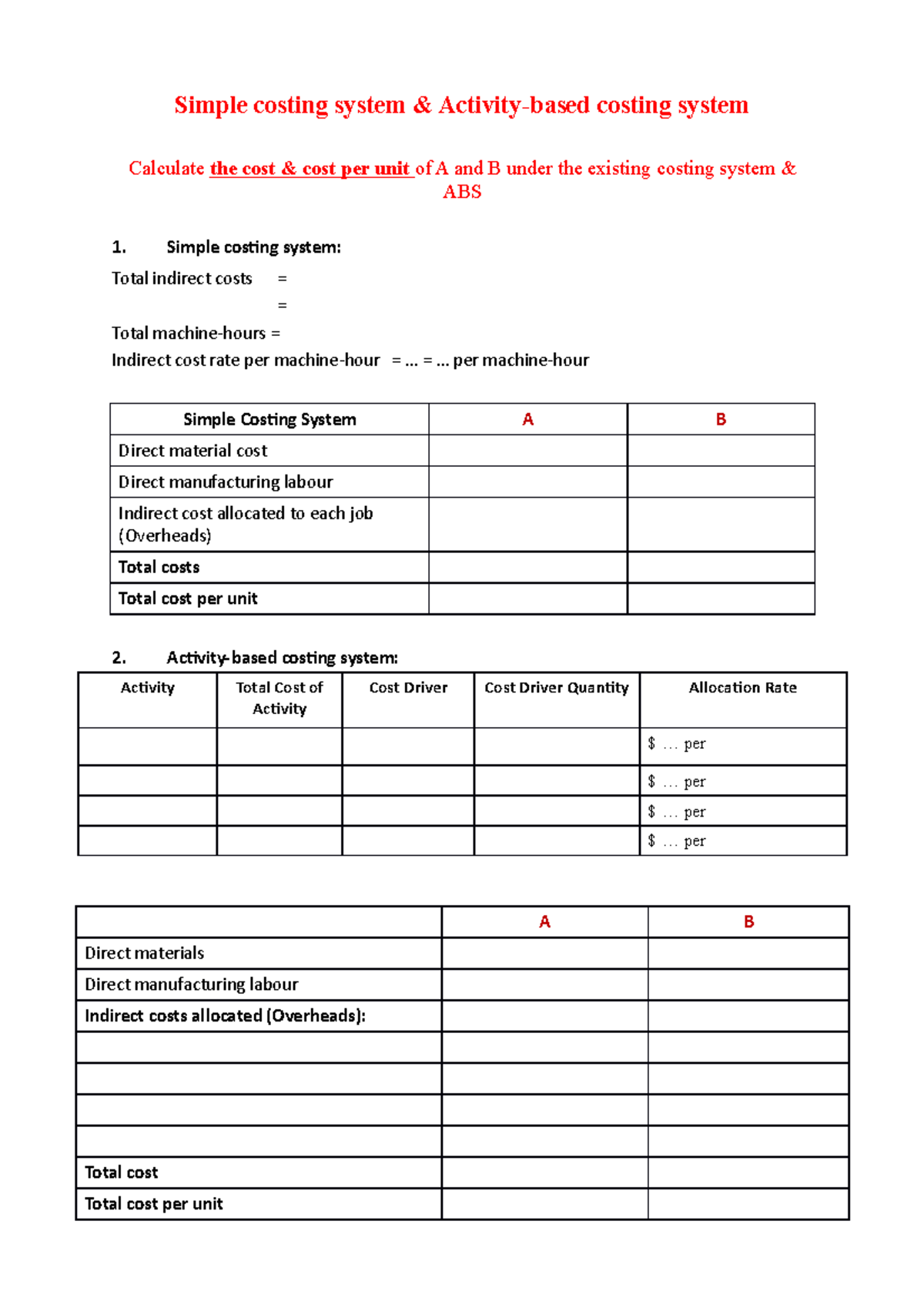Cost Ana Ass2 Layout - Simple costing system & Activity-based costing ...