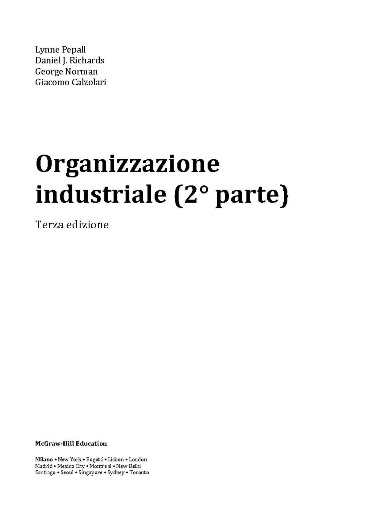 Riassunto Libro Secondo Modulo - Lynne Pepall Daniel J. Richards George Norman Giacomo Calzolari ...