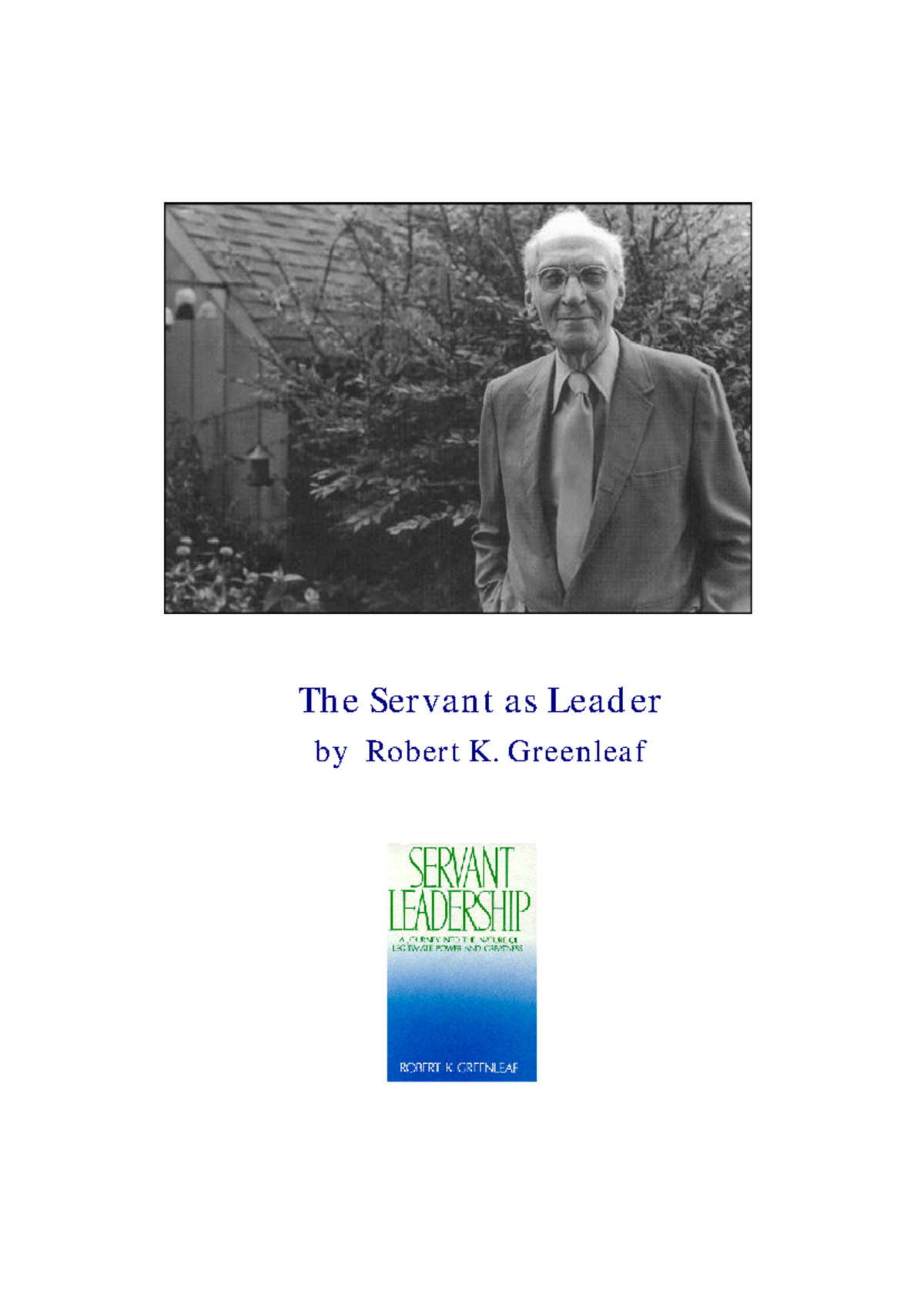 U7 Servant Leadership: Insights from Robert K. Greenleaf's Philosophy ...