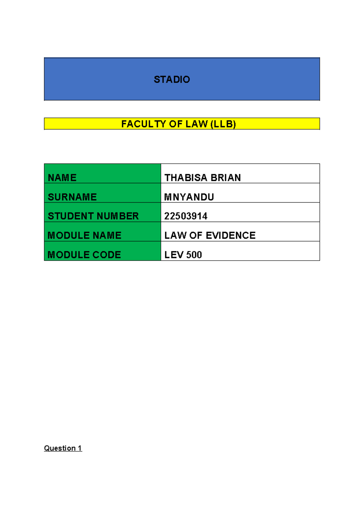 Law of Evidence Assignment - STADIO FACULTY OF LAW (LLB) NAME THABISA ...
