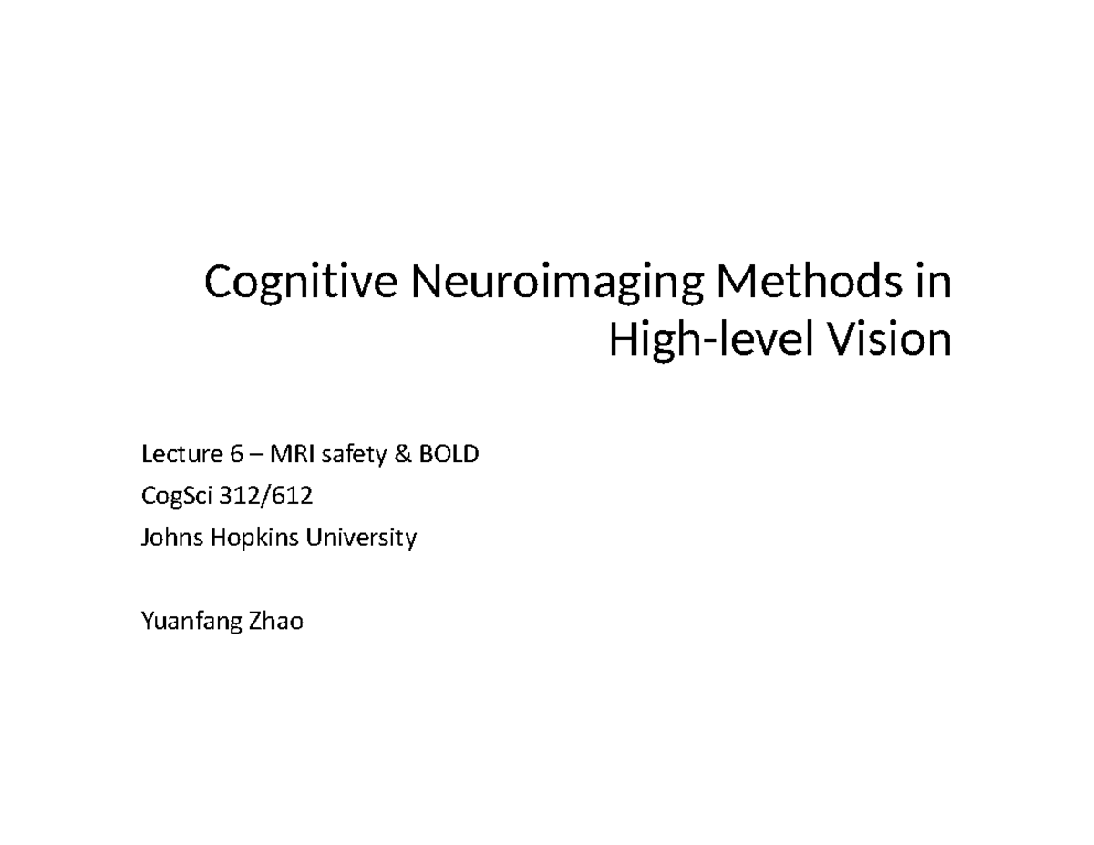 Cognitive Neuroimaging Lecture 6: MRI Safety and BOLD Techniques - Studocu