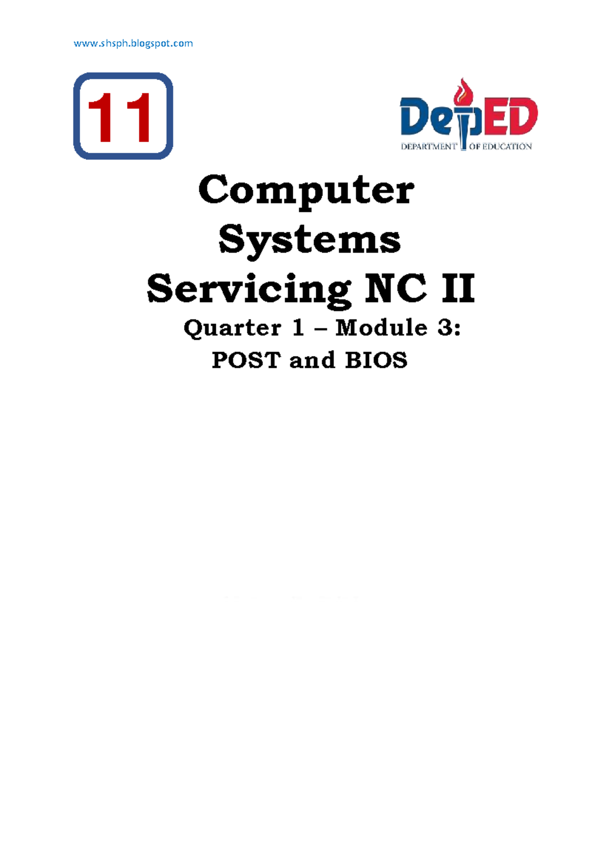 CSS G11 Module 3 Q1 - shsph.blogspot Computer Systems Servicing NC II Quarter 1 – Module 3: POST ...