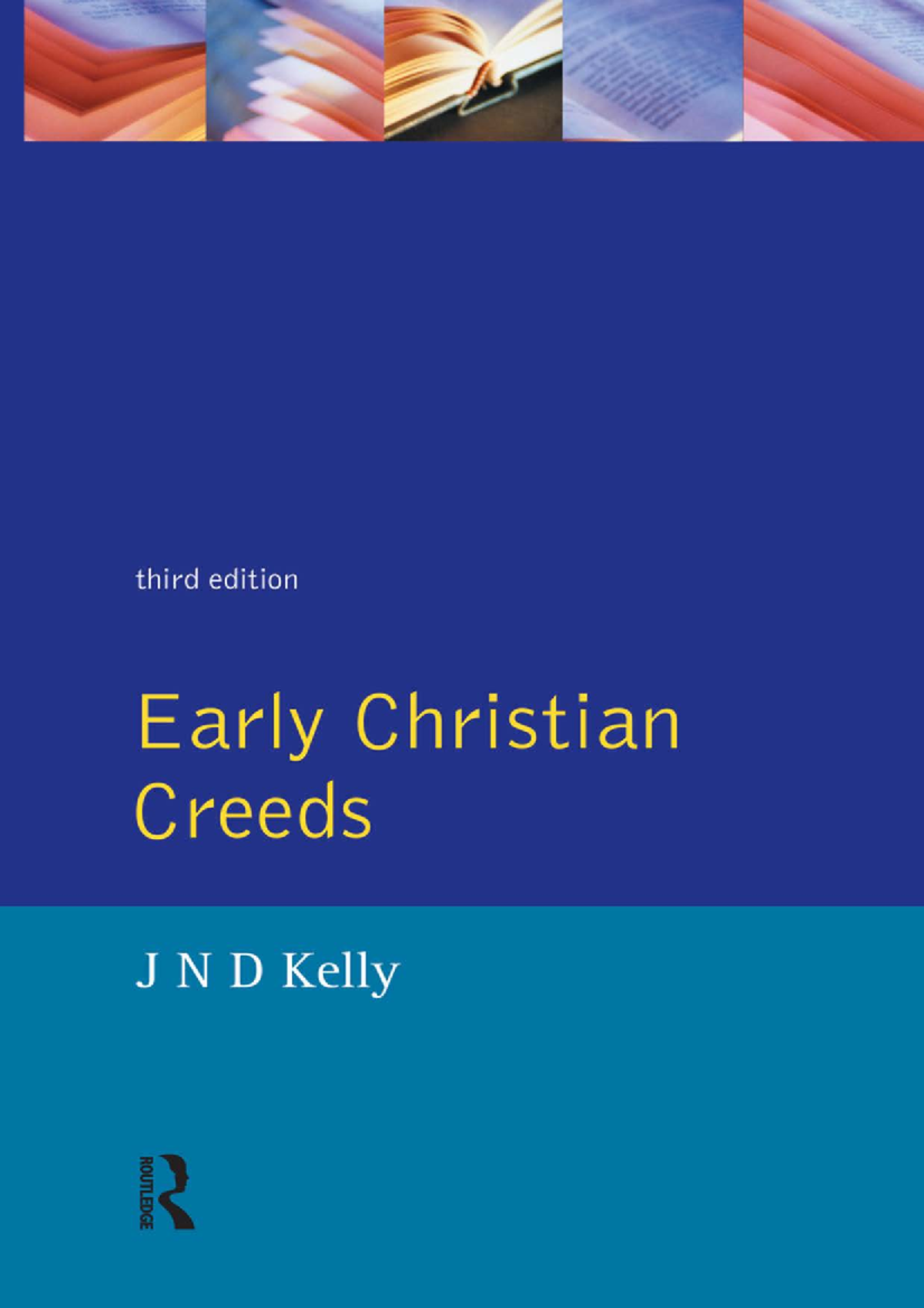 Early Christian Creeds: A Study of Their Origins and Development - Studocu