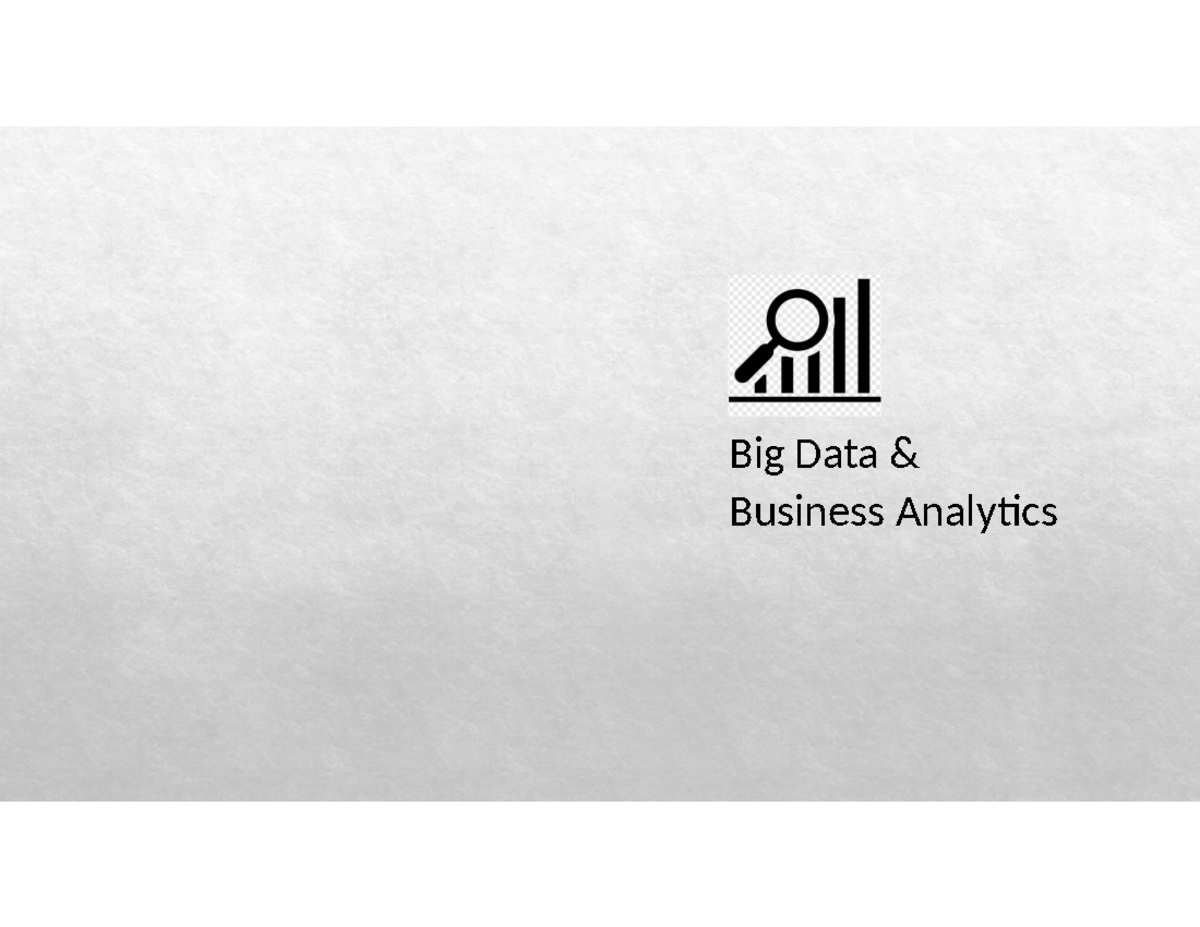 BDBA Data Preprocessing - Copy - Big Data & Business Analytics Data preprocessing is a data ...