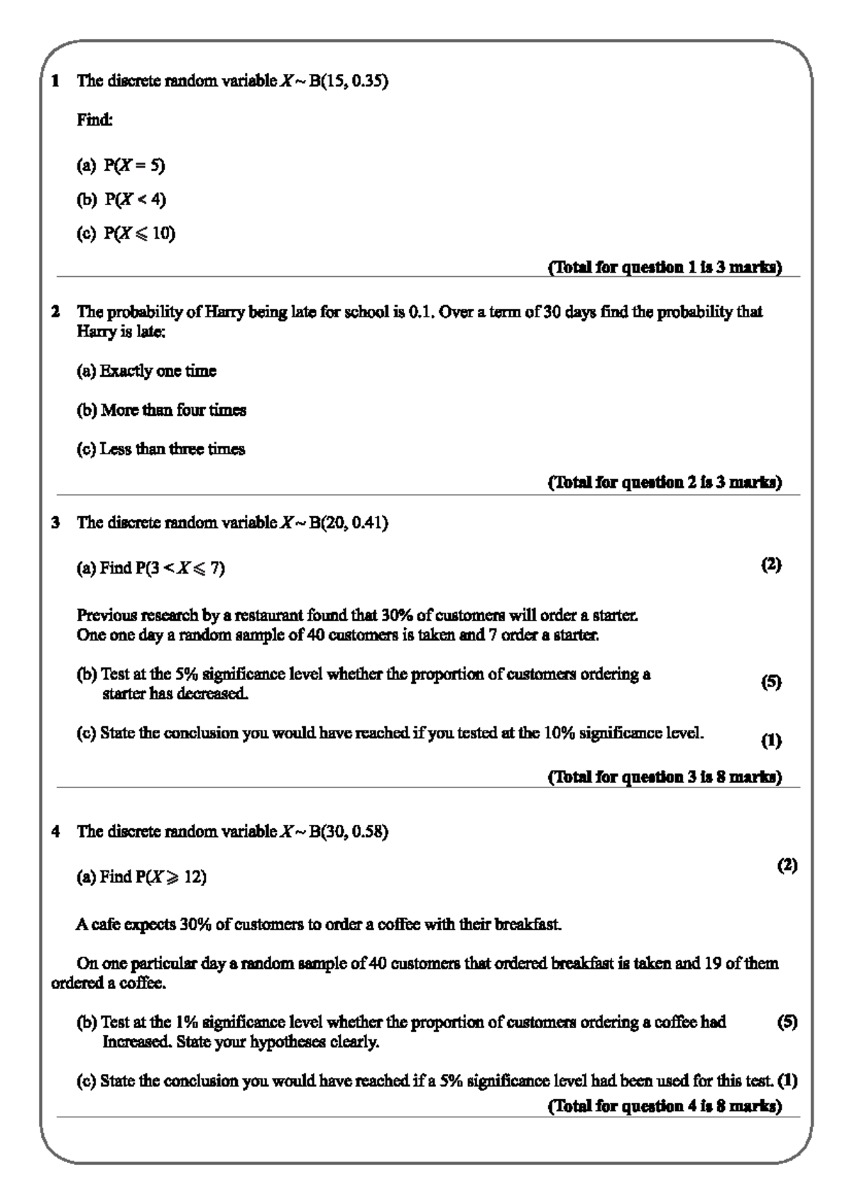 hypothesis testing - 1 The discrete random variable X B(15, 0) Find: (a ...