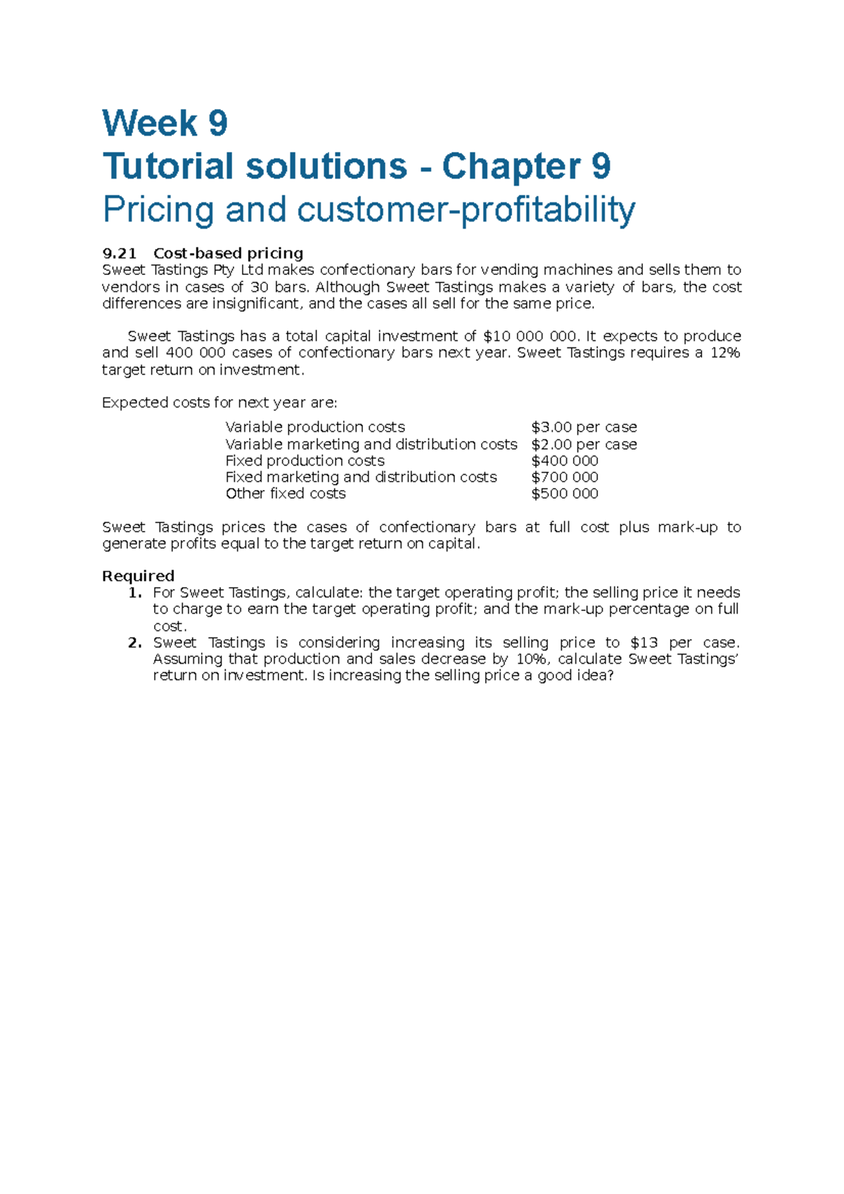 Week 9 Tutorial Solutions: Pricing & Customer Profitability Analysis - Studocu